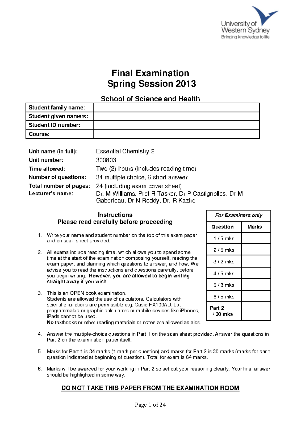 Final Exam 2013 - Final Examination Spring Session 2013 School of Science and Health Student ...
