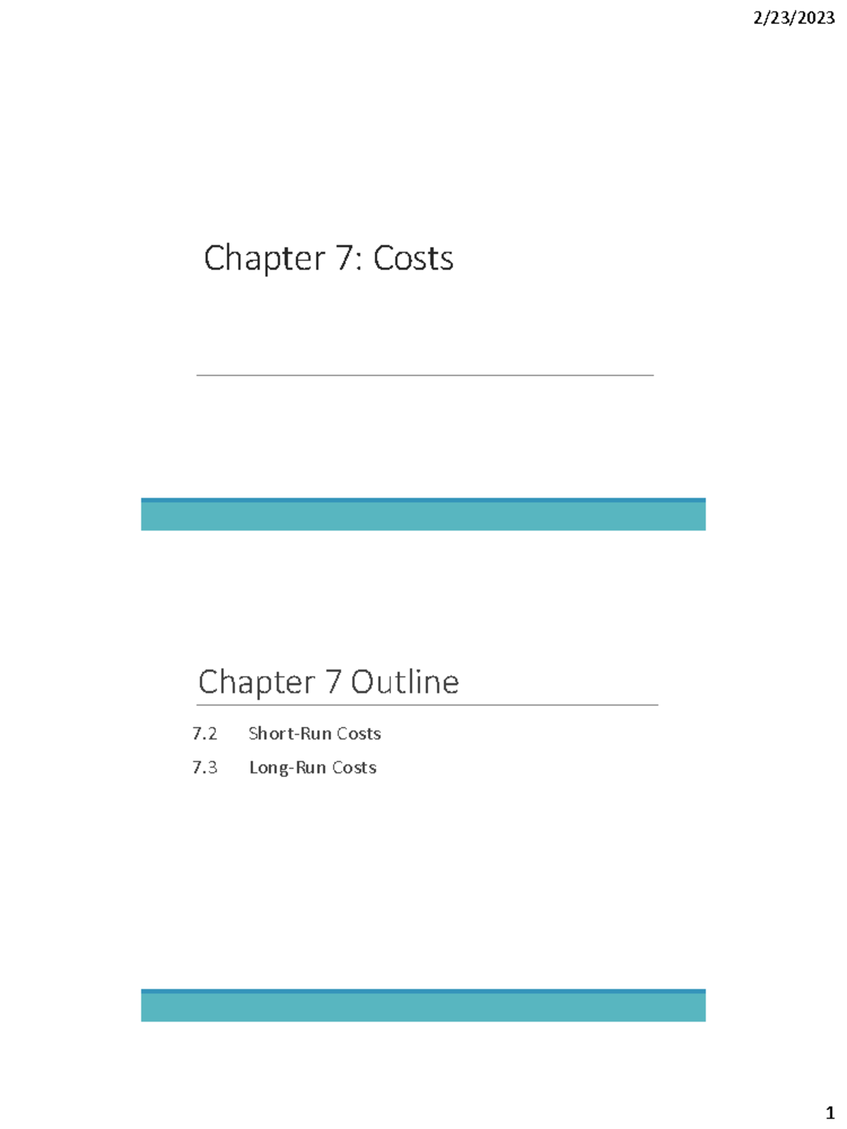 Lecture 2 Student - Chapter 7: Costs Chapter 7 Outline 7 Short-Run Costs 7 Long-Run Costs Costs ...