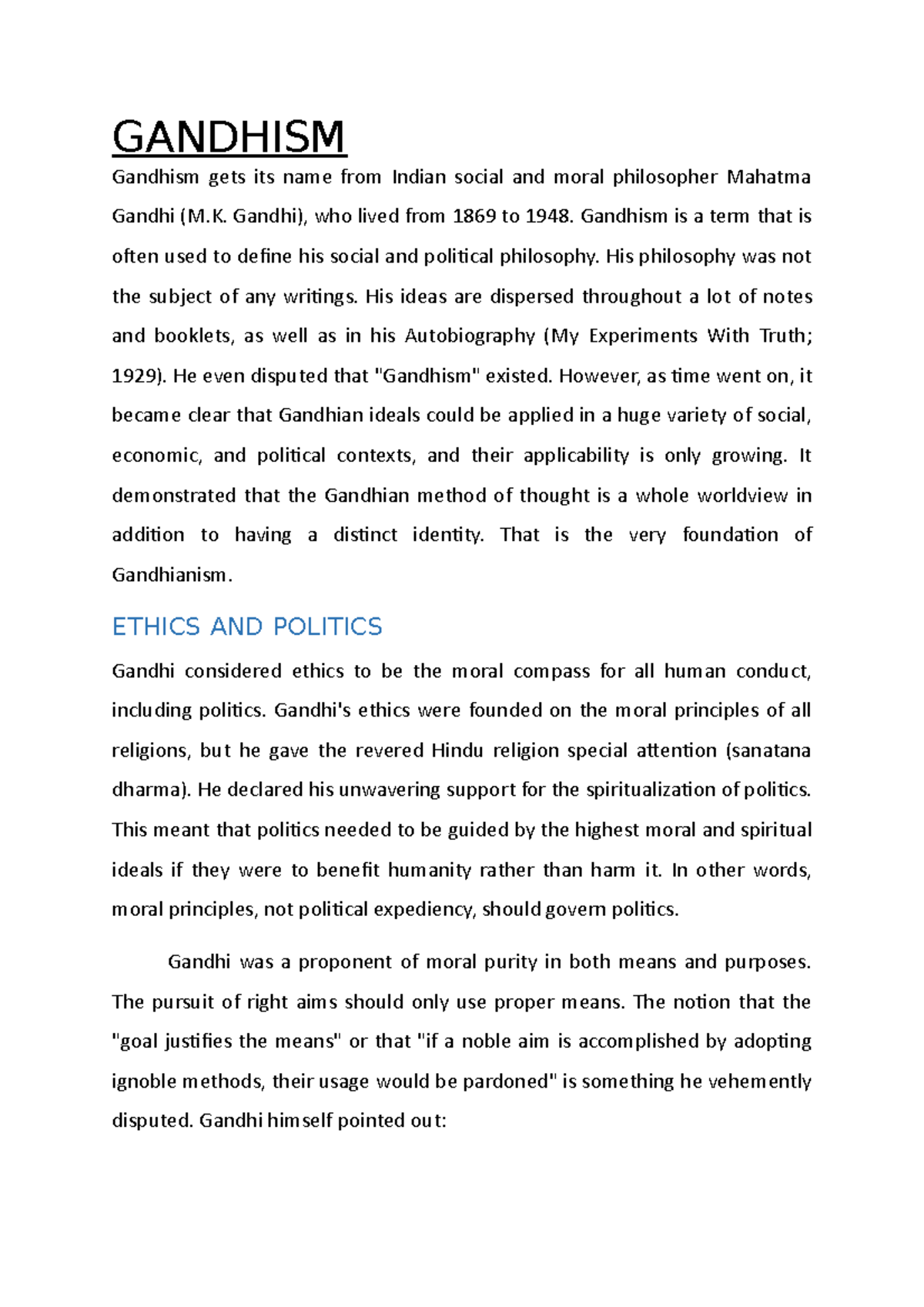 Gandhism - GANDHISM Gandhism gets its name from Indian social and moral ...