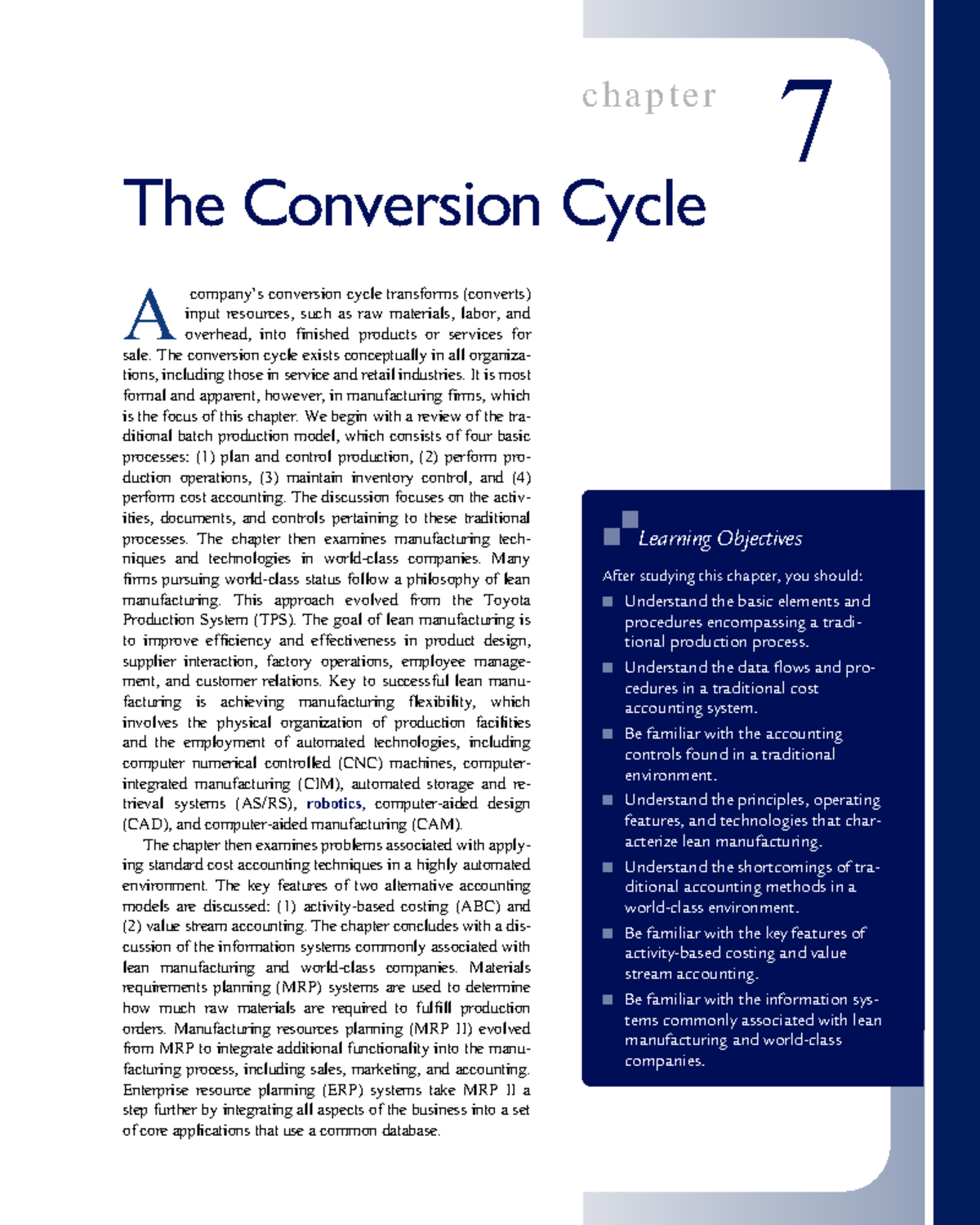 Chap 7 p1 - solutions has in it - chapter 7 The Conversion Cycle A company’s conversion cycle ...