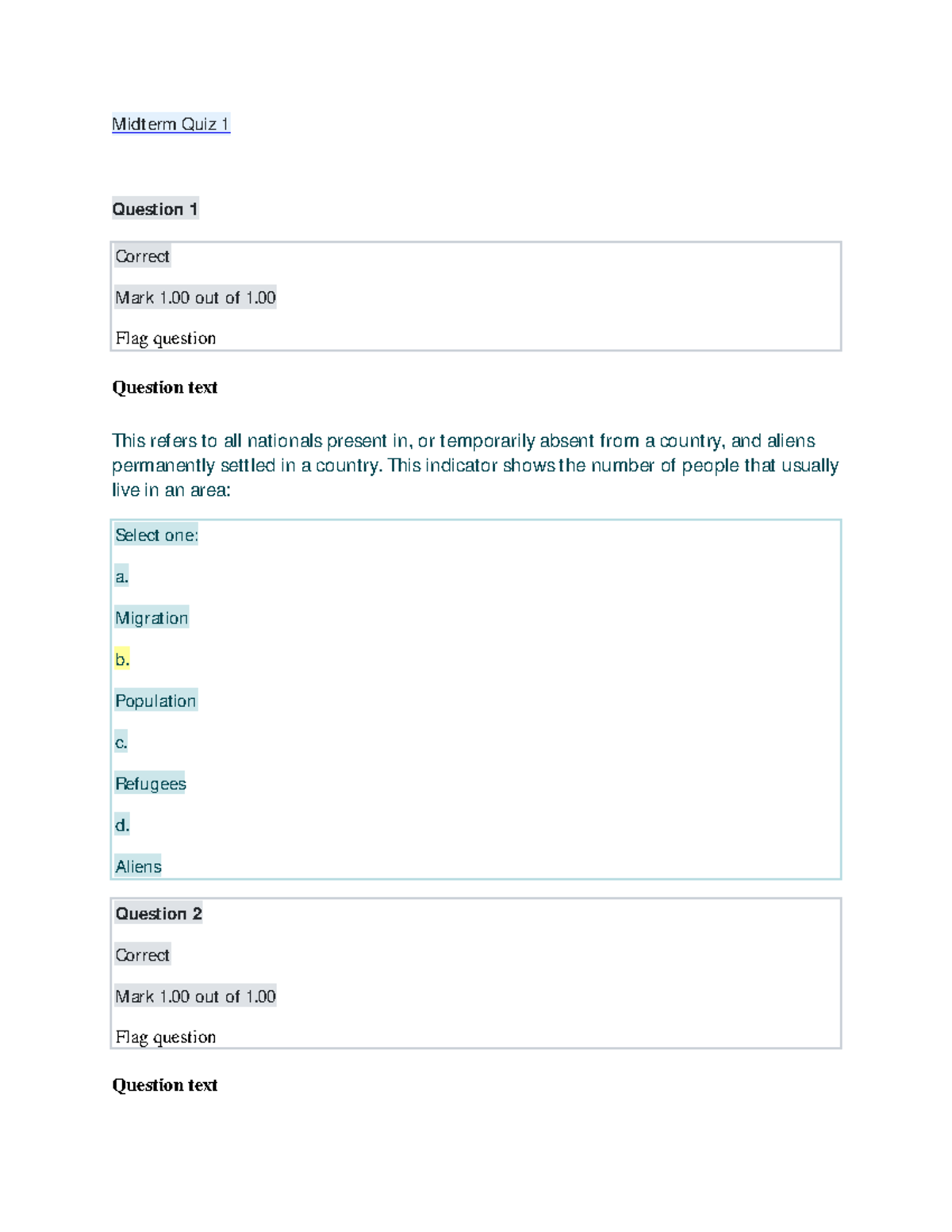 Comtemporary World Midterm QUIZ 1 - Midterm Quiz 1 Question 1 Correct Mark 1 out of 1. Flag ...