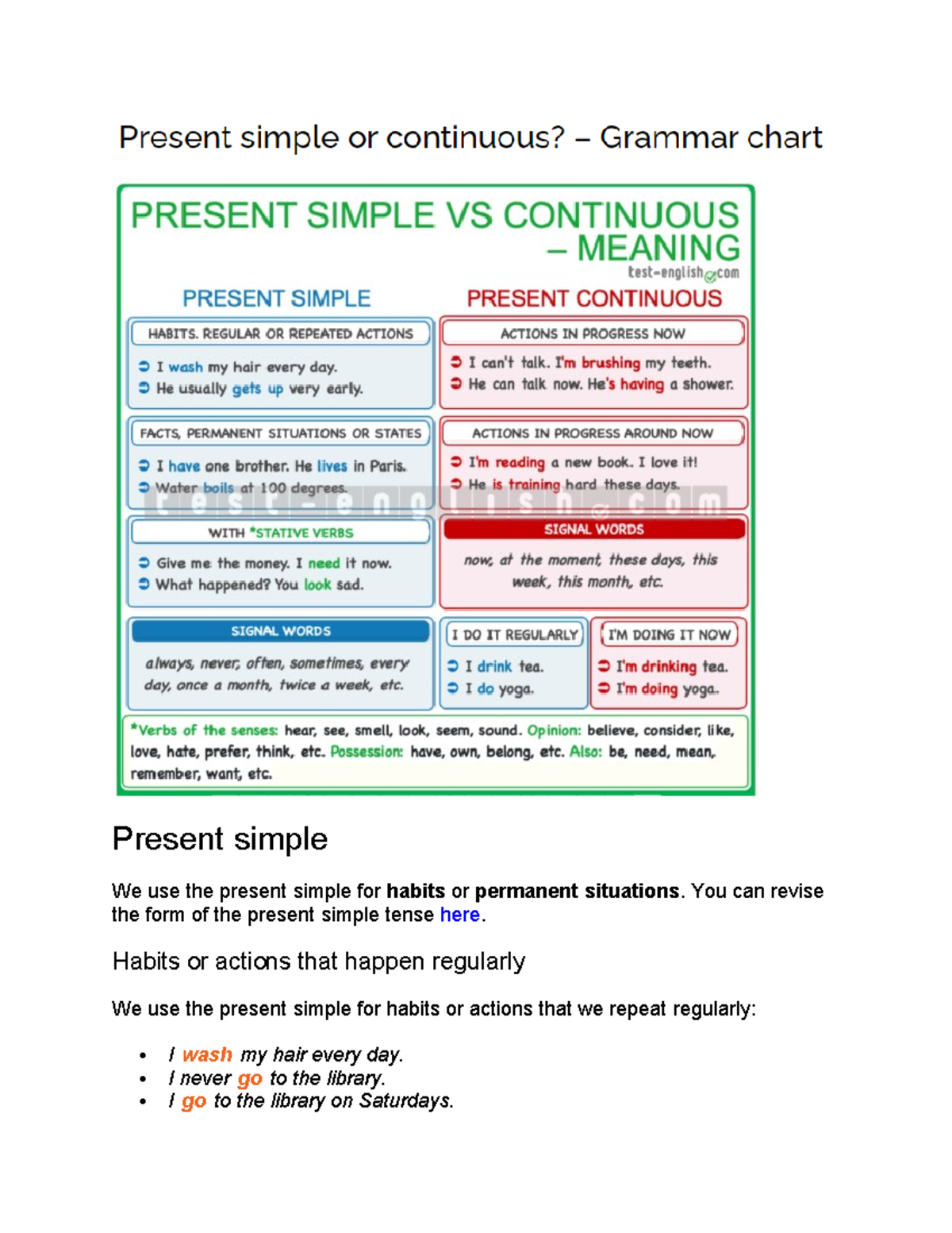 Present Simple or Present Continuous Action and Non-action verbs - Present simple We use the ...