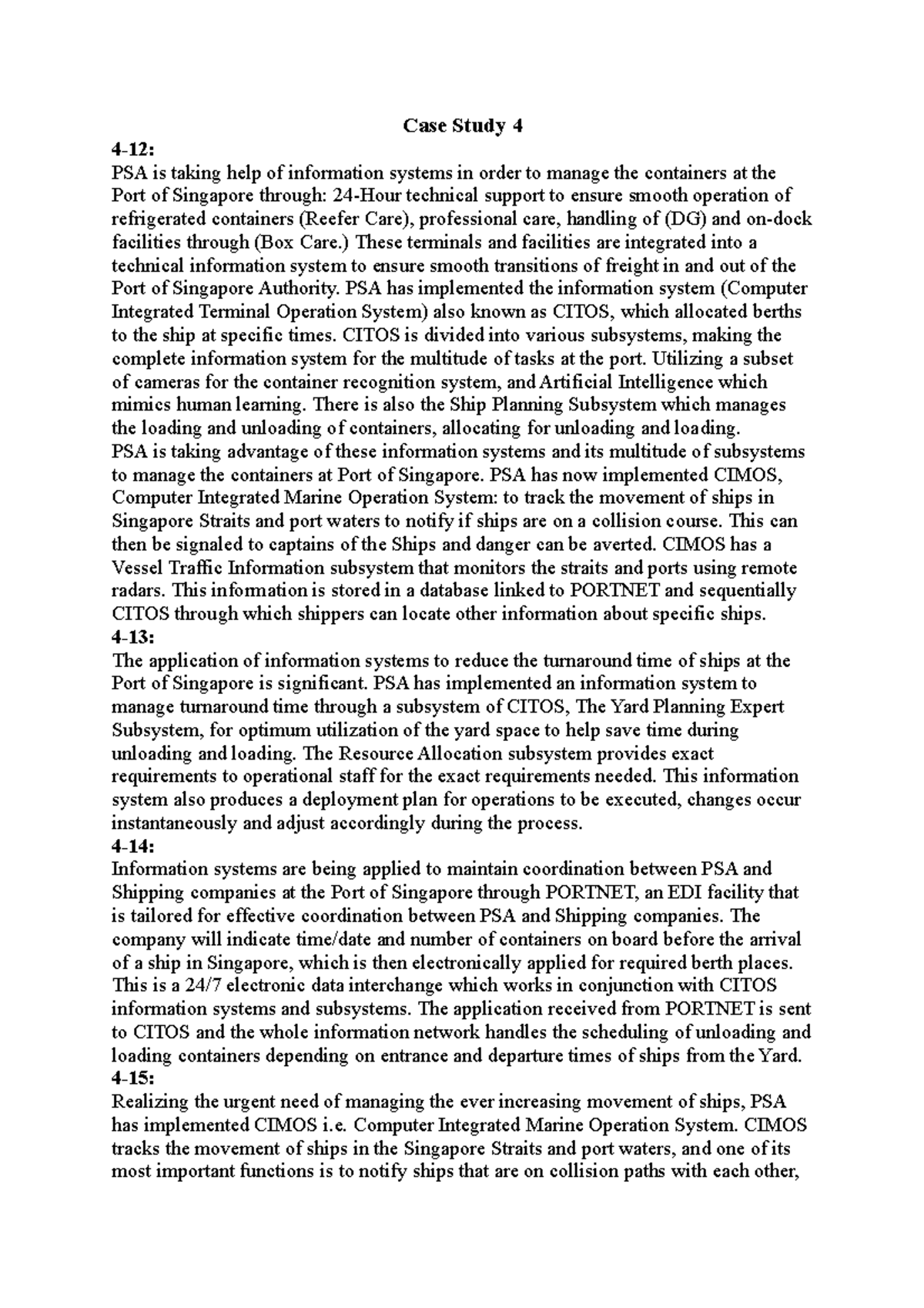 Case Study 4 - ) These terminals and facilities are integrated into a technical information ...
