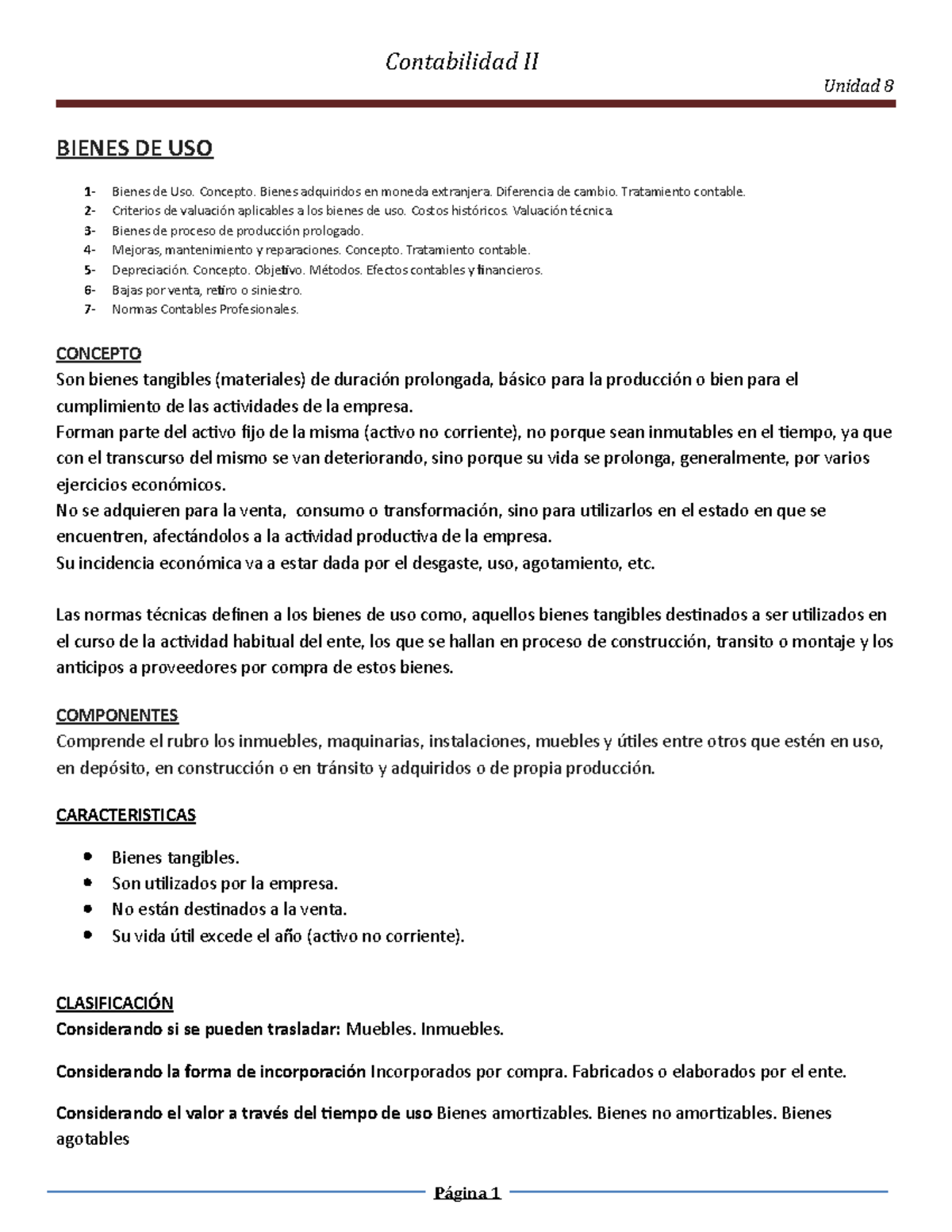 U8 - Bienes DE USO - Contabilidad 2, Unidad 8 - Unidad 8 BIENES DE USO 1- Bienes de Uso ...