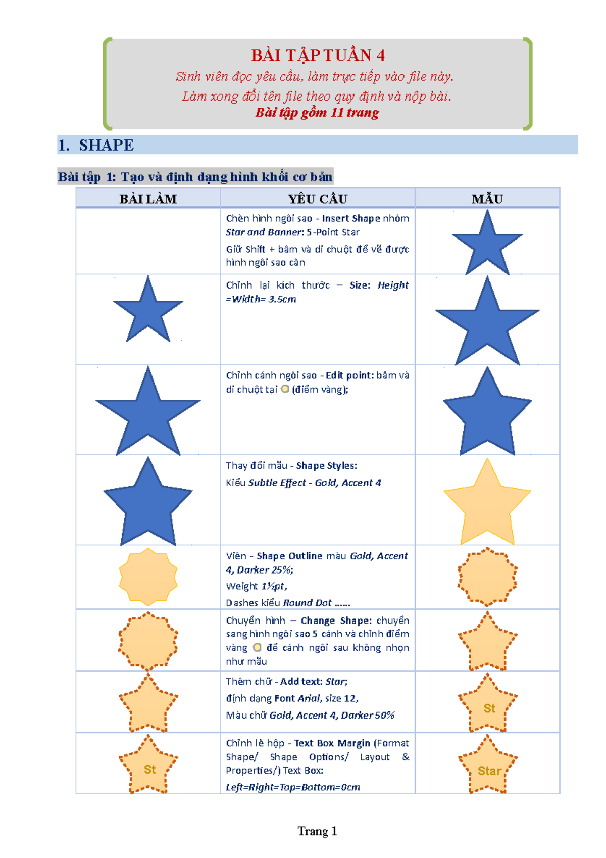 YC BTTuan 4 YC BTTuan 4 - BT STVB BT STVB hgjkhklklj;k;l stvbstvb stvb - 1. SHAPE Bài tập 1: Tạo ...