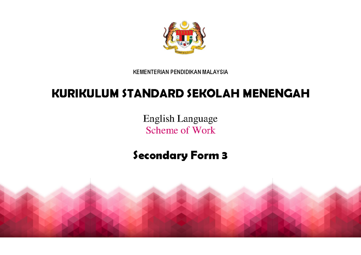 Secondary Scheme of Work Form 3 - KEMENTERIAN PENDIDIKAN MALAYSIA KURIKULUM STANDARD SEKOLAH ...