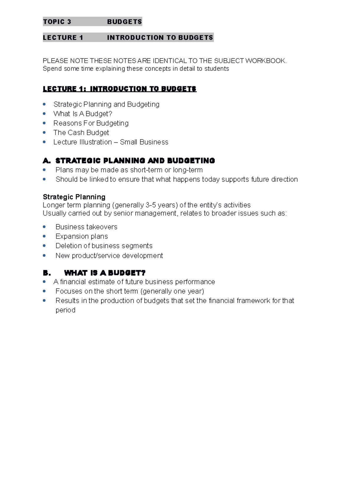 Topic 3 Lecture 1 - TOPIC 3 BUDGETS LECTURE 1 INTRODUCTION TO BUDGETS ...
