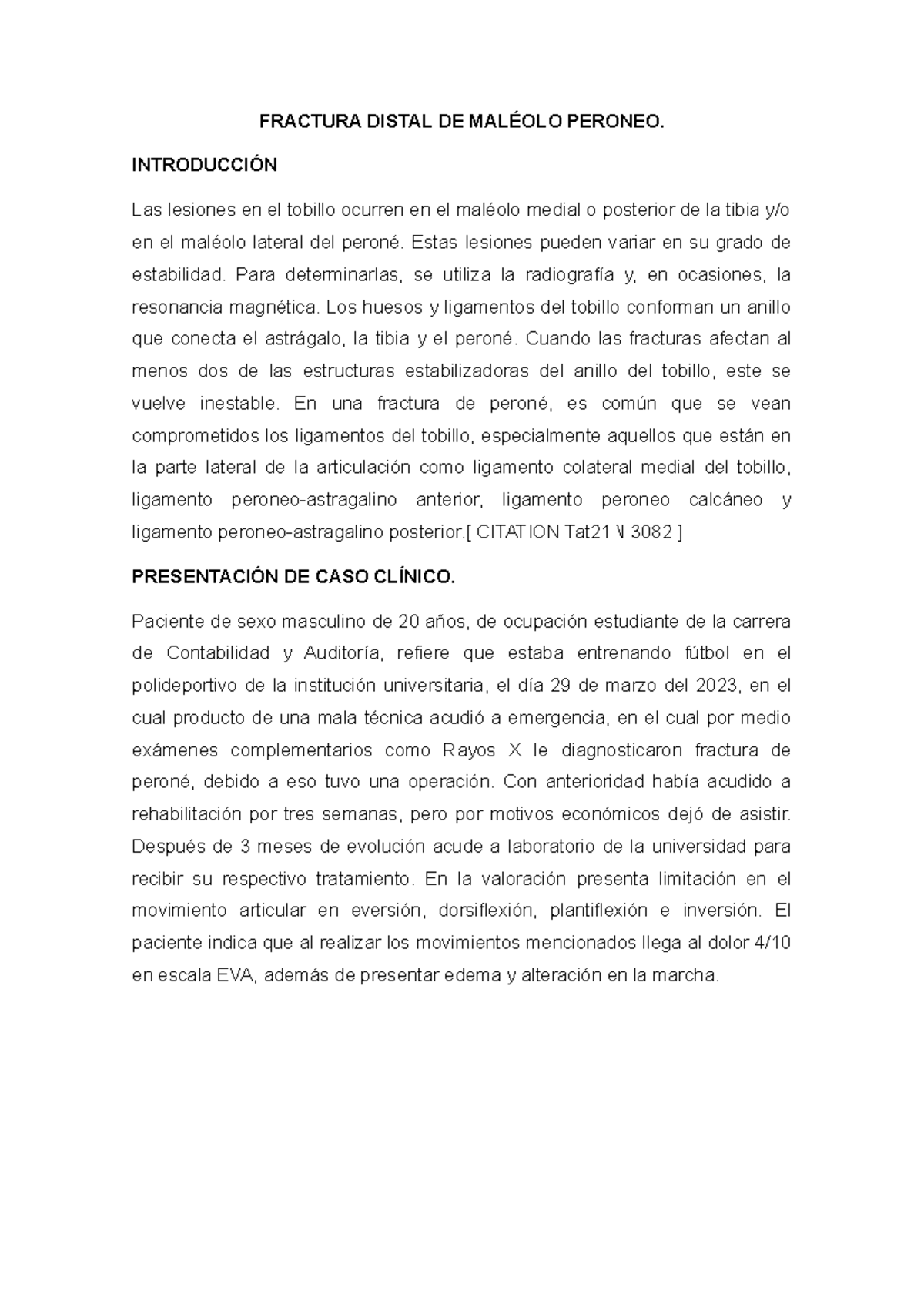 Fractura Distal DE Maléolo Peroneo - FRACTURA DISTAL DE MALÉOLO PERONEO ...