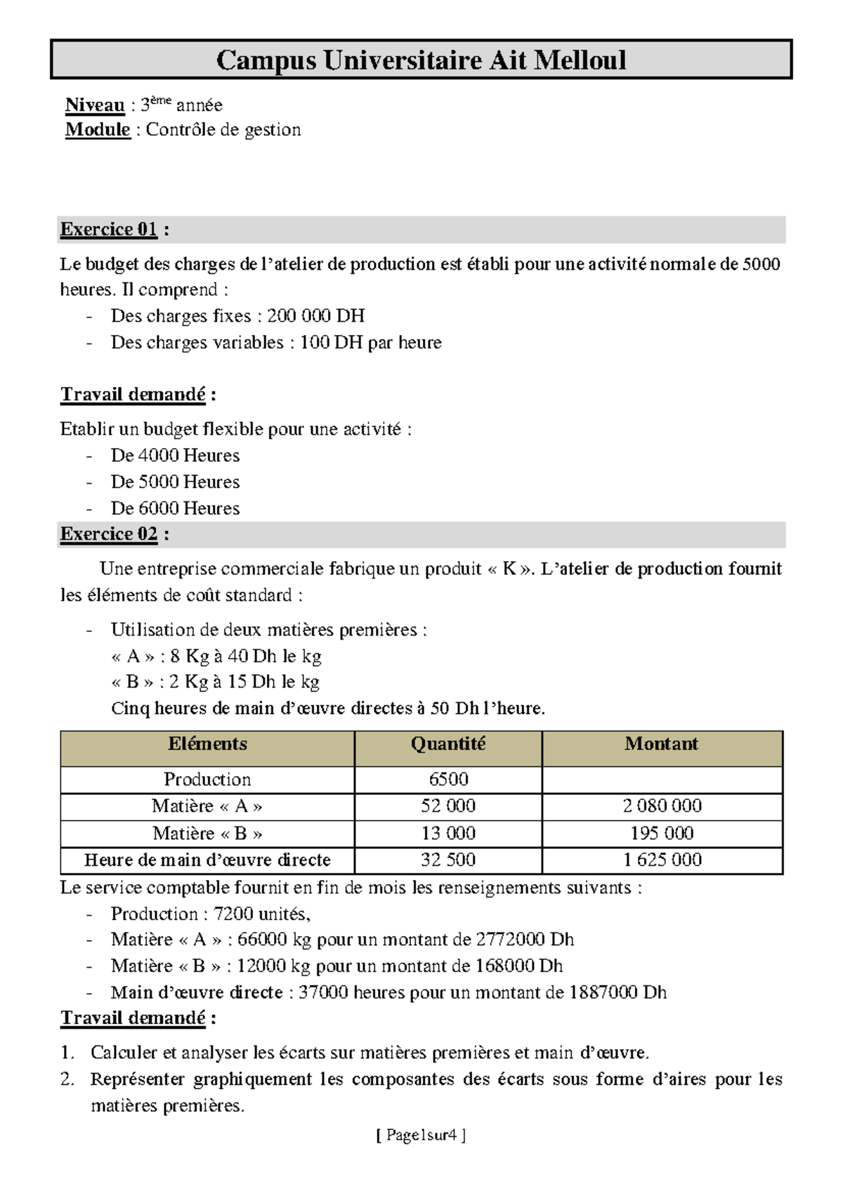 Exercices - Campus Universitaire Ait Melloul Niveau : 3ème année Module ...