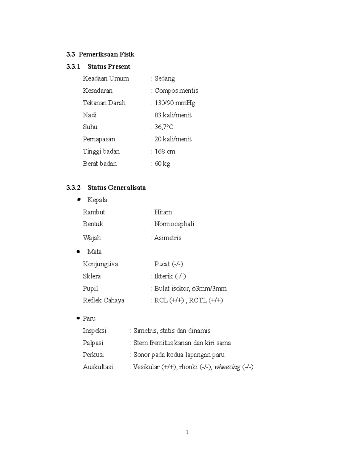 OMSK Tipe Bahaya - Pemeriksaan Fisik - 3 Pemeriksaan Fisik 3.3 Status ...