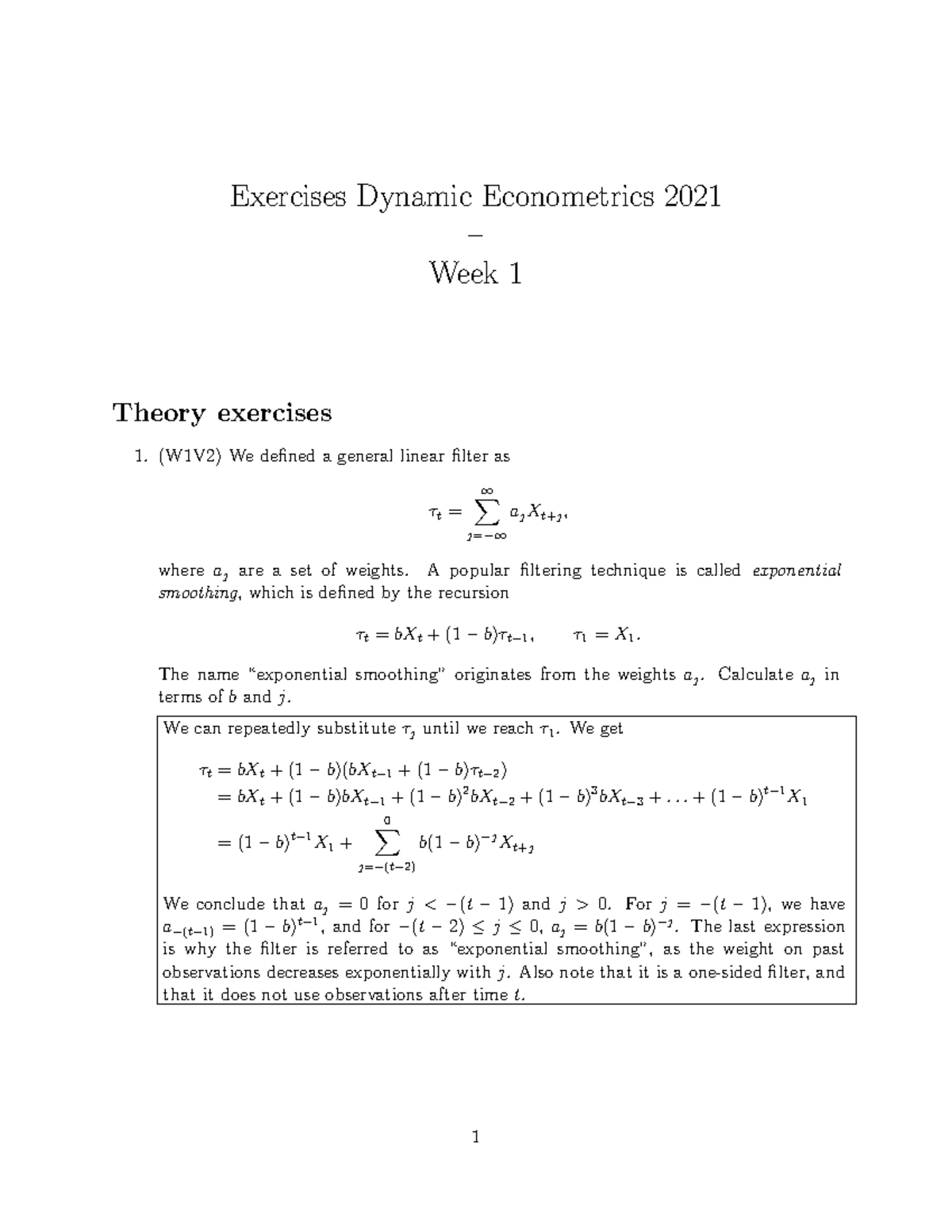 All solutions 2021 - Exercises Dynamic Econometrics 2021 – Week 1 Theory exercises (W1V2) We ...