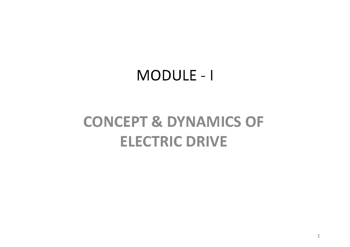 ED Module 1 - MODULE MODULE - II CONCEPT & DYNAMICS OF ELECTRIC DRIVE 1 ...