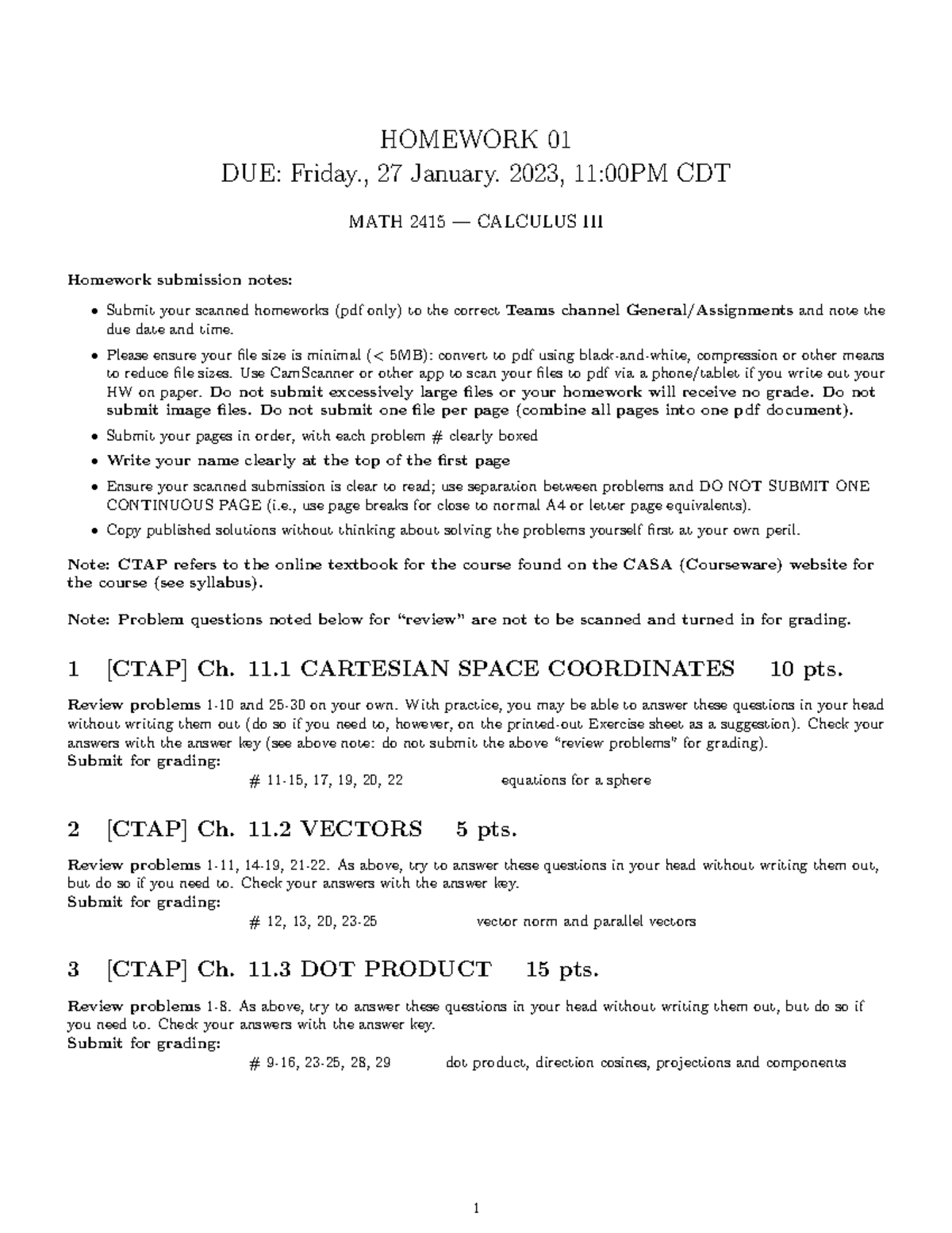 23 1 MATH 2415 HW 01 - practice - HOMEWORK 01 DUE: Friday., 27 January. 2023, 11:00PM CDT MATH ...