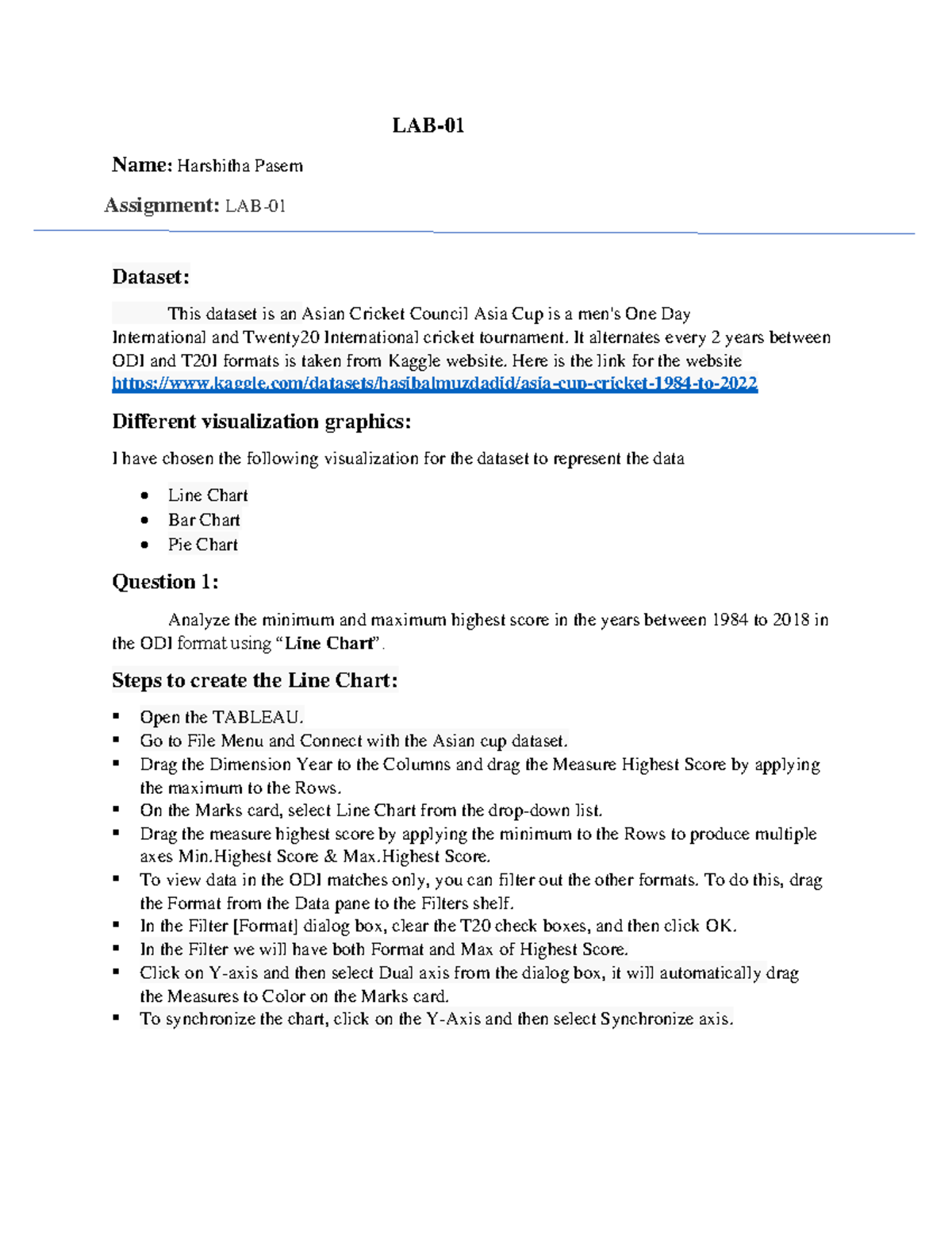 Assignment LAB 01 5709 - LAB-1 - LAB- Name: Harshitha Pasem Assignment: LAB- Dataset: This ...