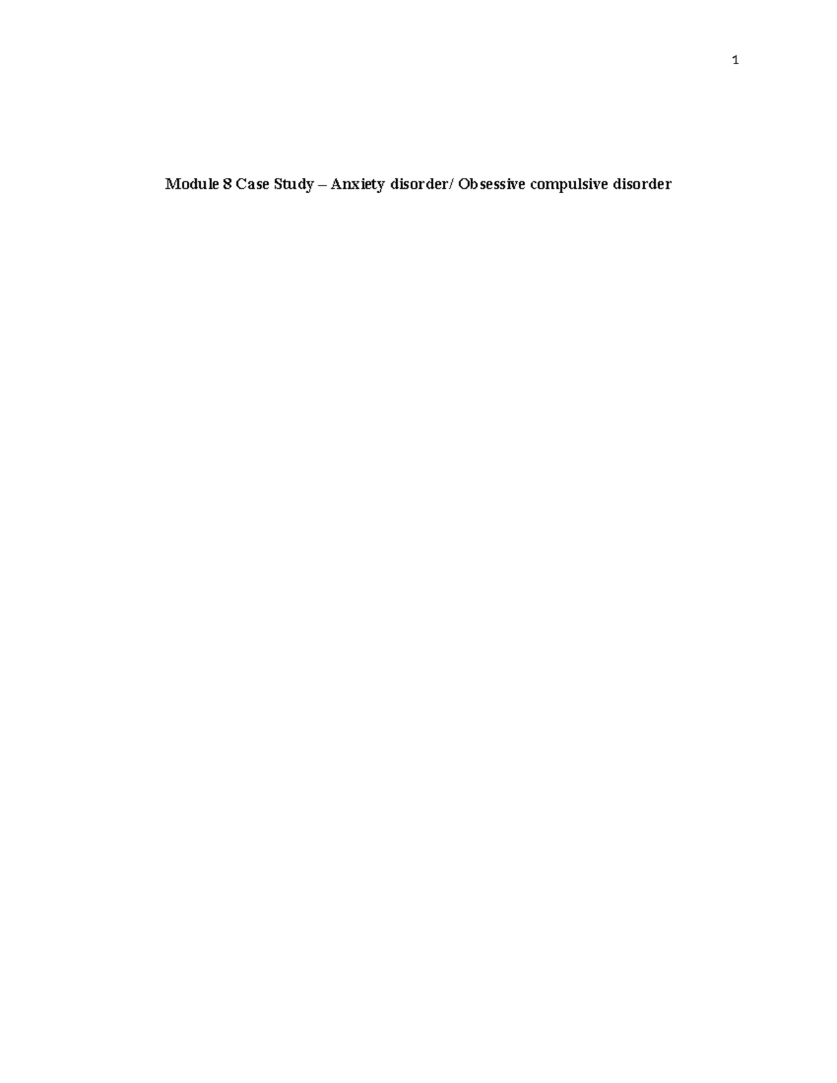 Mod8casestudy - Module 8 case study example for mental health. The ...