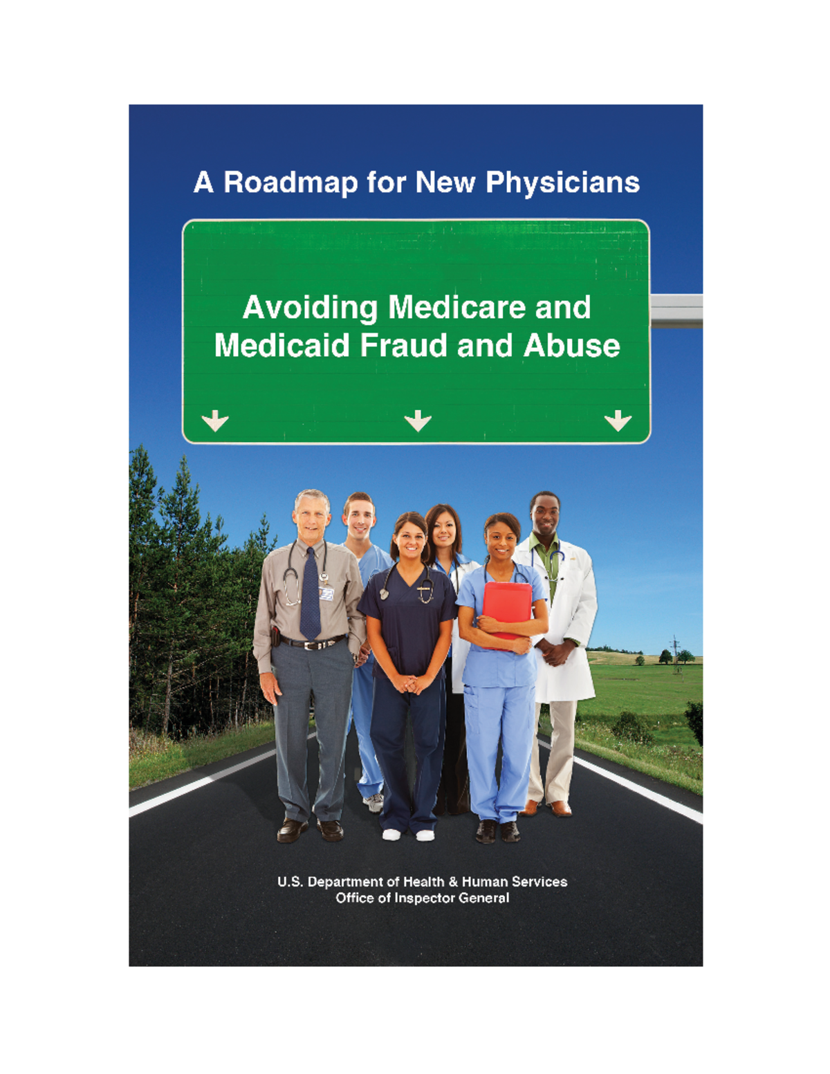 HHS OIG roadmap for new physicians 5-2022 - II. Physician Relationships ...