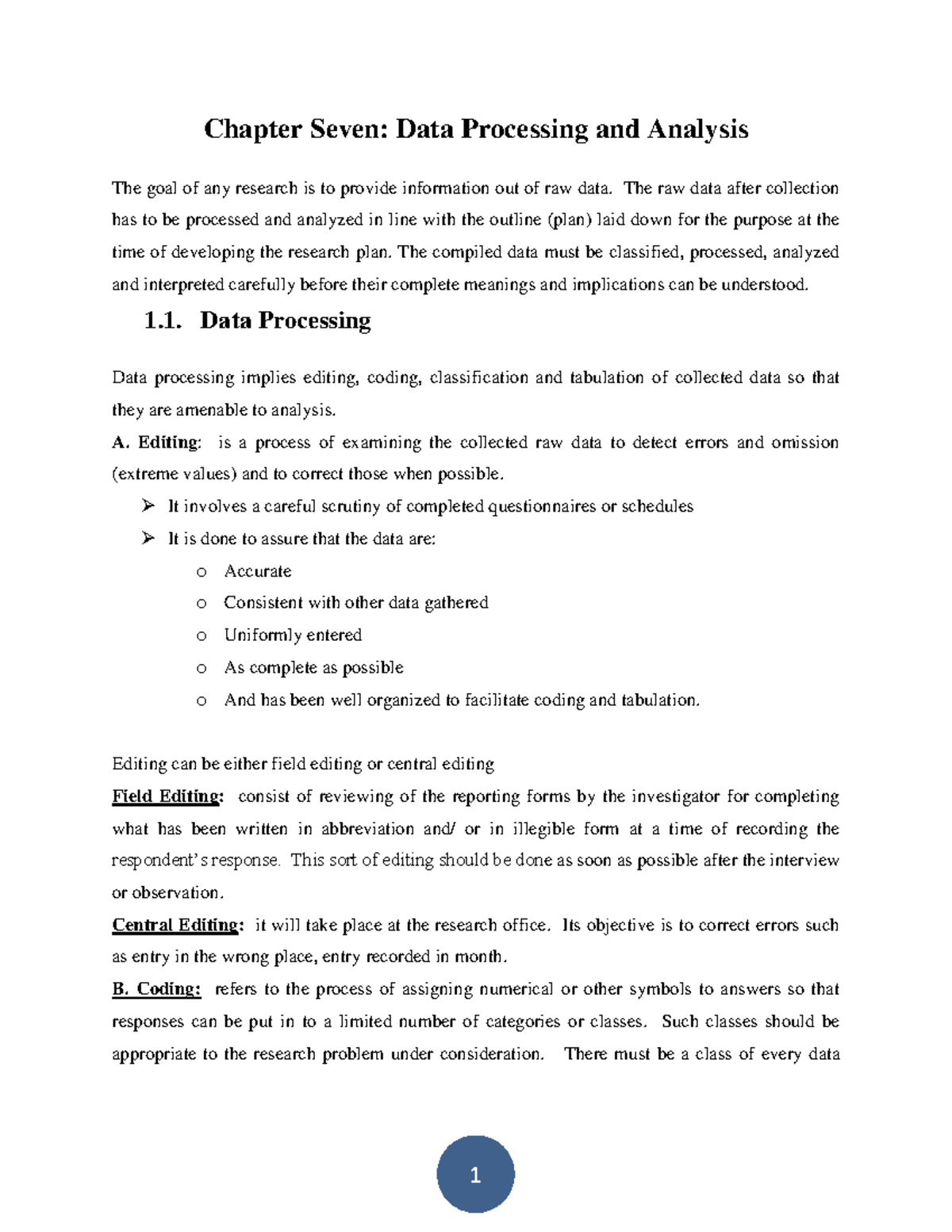 Research ch 7 - Bilisuma Lulu - Chapter Seven: Data Processing and Analysis The goal of any ...