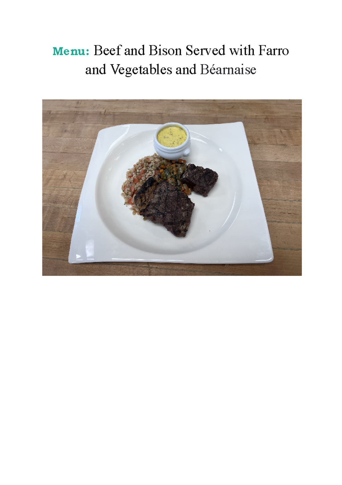 Culinary III Portafolio - Bison - Menu: Beef and Bison Served with ...
