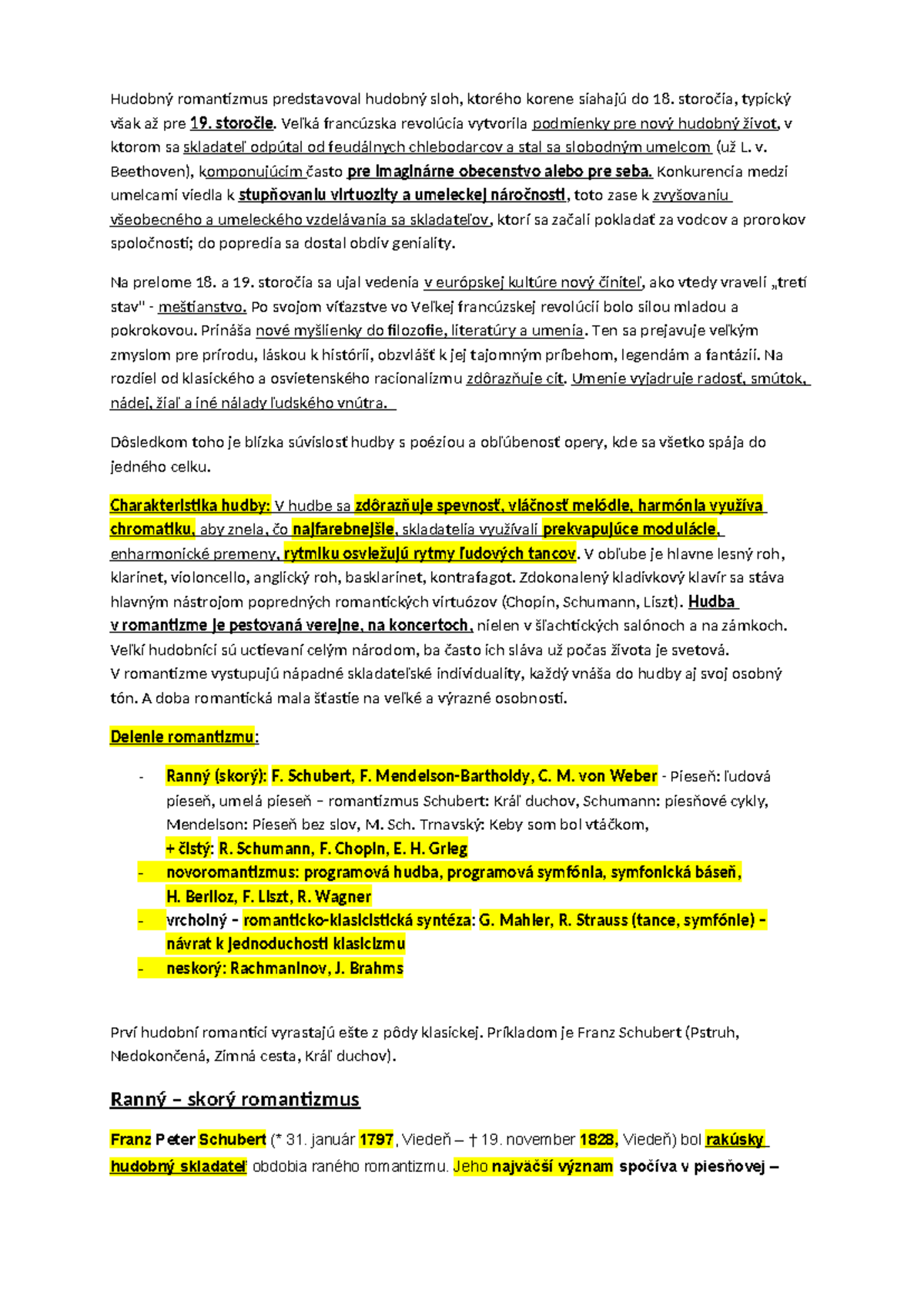 Romantizmus charakteristika - s delením - Hudobný romantizmus predstavoval hudobný sloh, ktorého ...