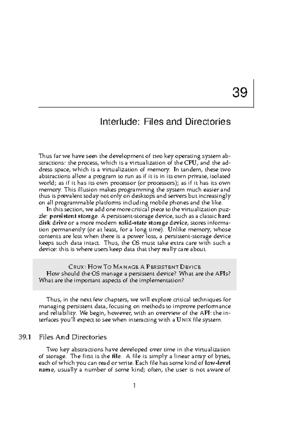 File-intro - Operating Systems - 39 Interlude: Files and Directories Thus far we have seen the ...