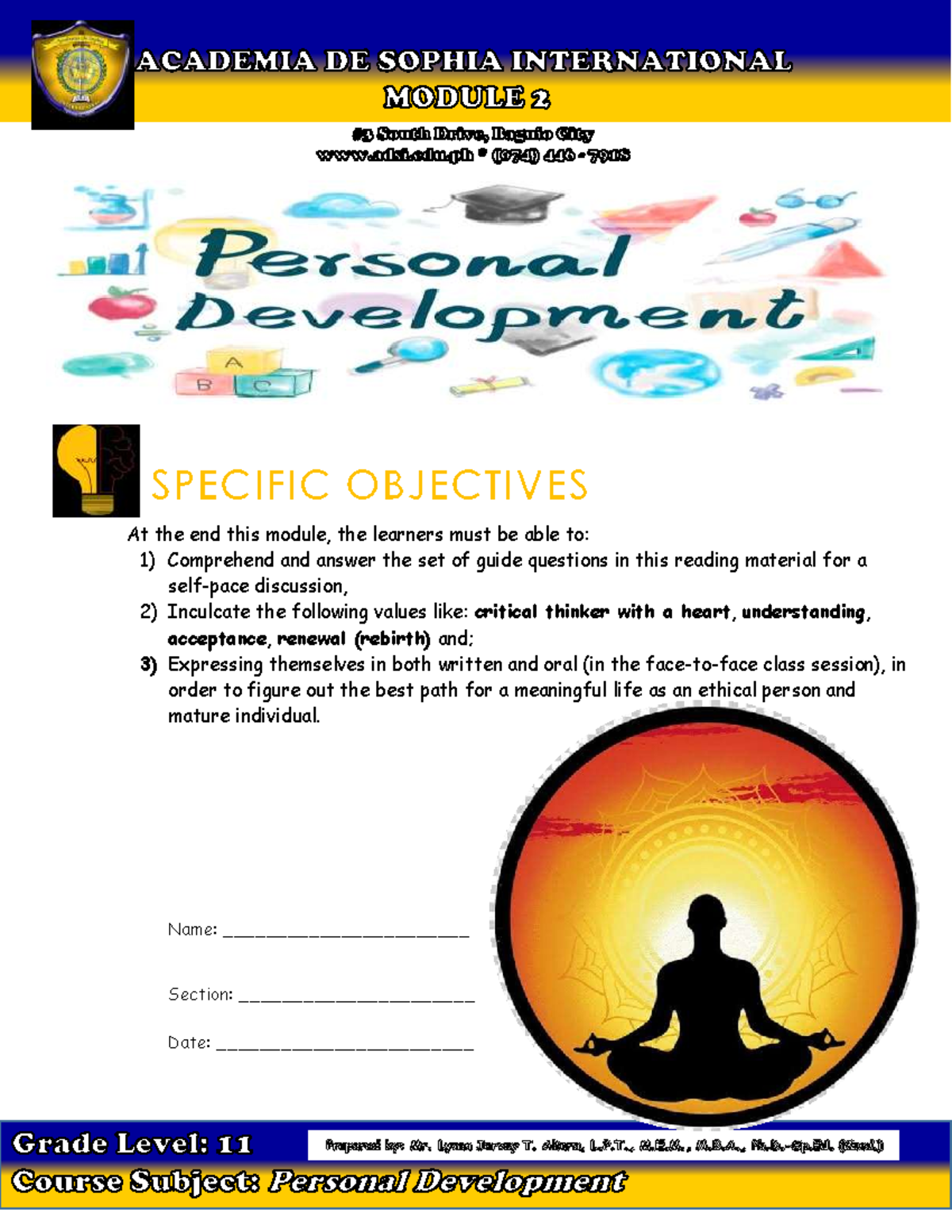 Module 2 - Beliefs - none - At the end this module, the learners must be able to: 1) Comprehend ...