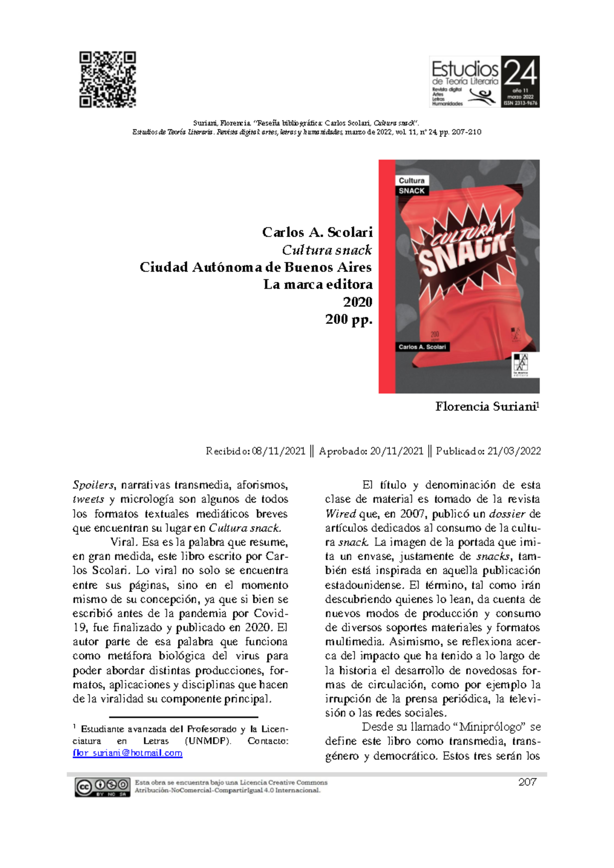 Reseña Cultura Snack de Carlos A Scolari - Suriani, Florencia. “Reseña ...