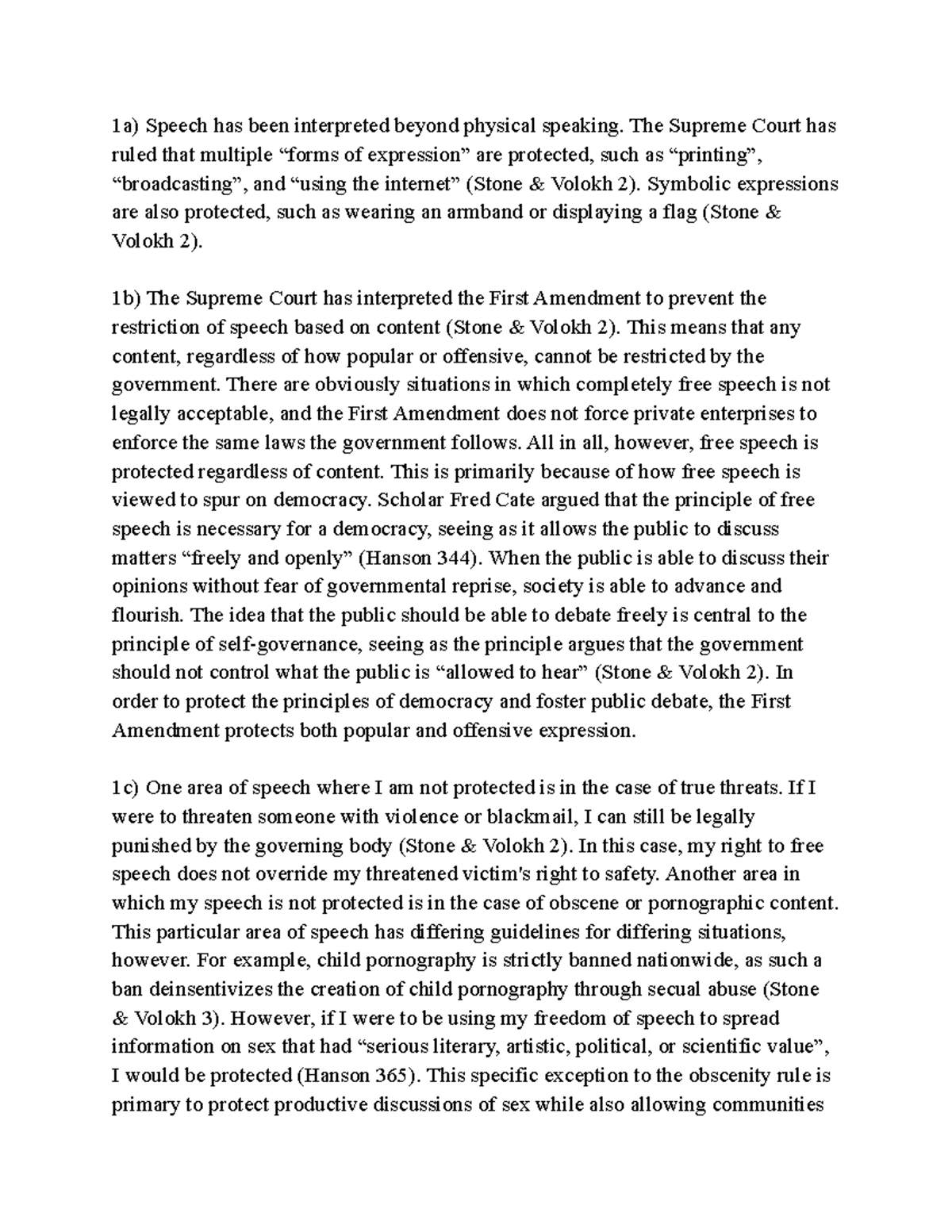 Mass Comm - Homework 3 - Exceptions to Free Speech - 1a) Speech has ...