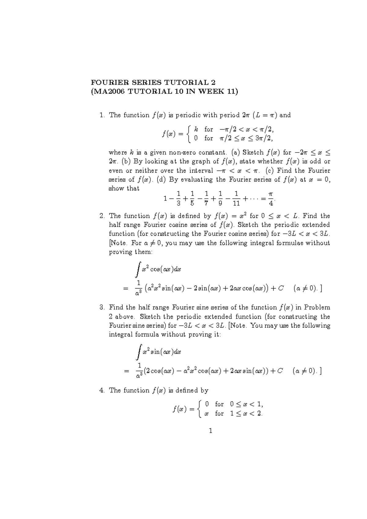 Tut 10 ans - tutorial - FOURIER SERIES TUTORIAL 2 (MA2006 TUTORIAL 10 IN WEEK 11) The function ...