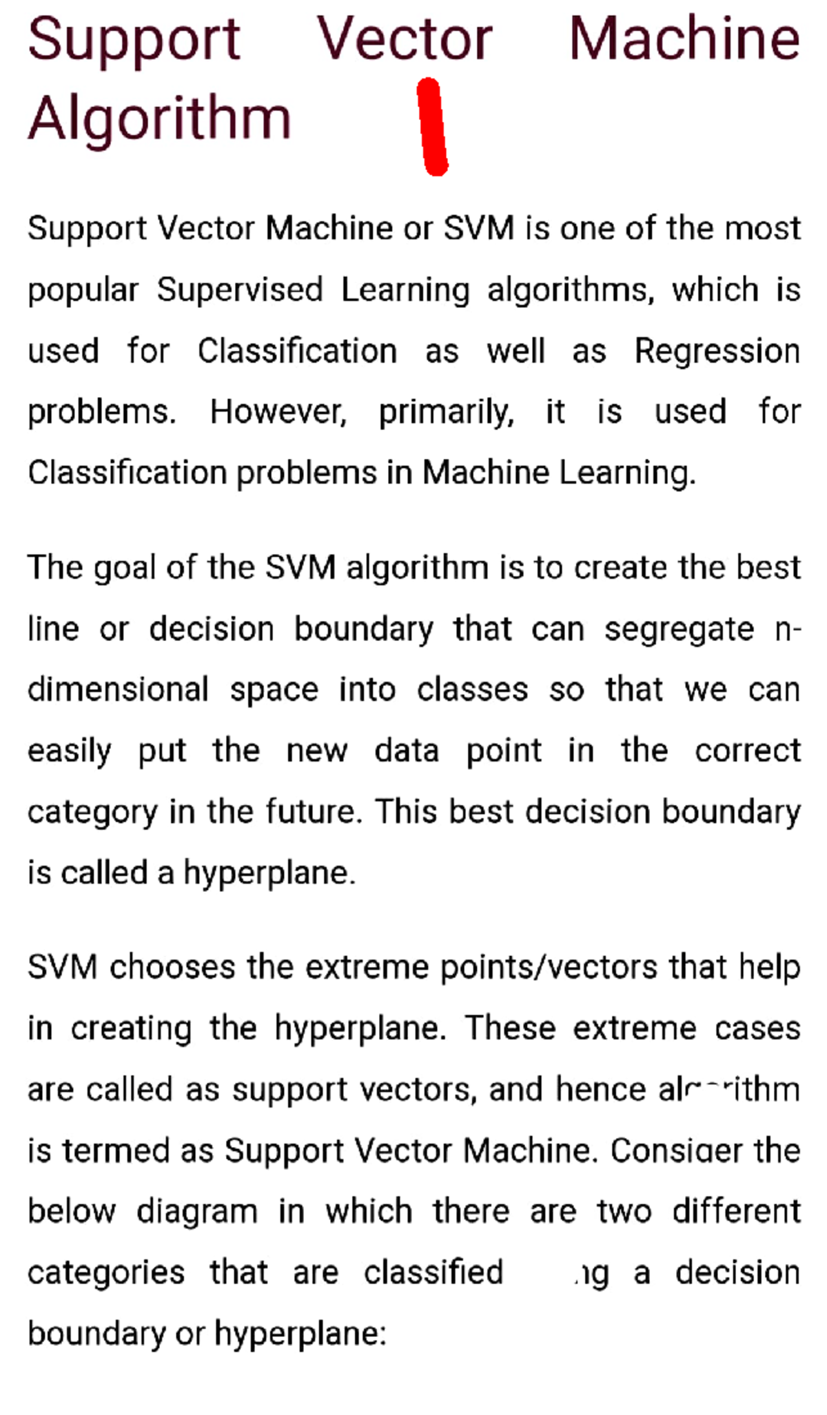 Unit 3 machine learning - Support Vector Machine Algorithm Support Vector Machine or SVM is one ...