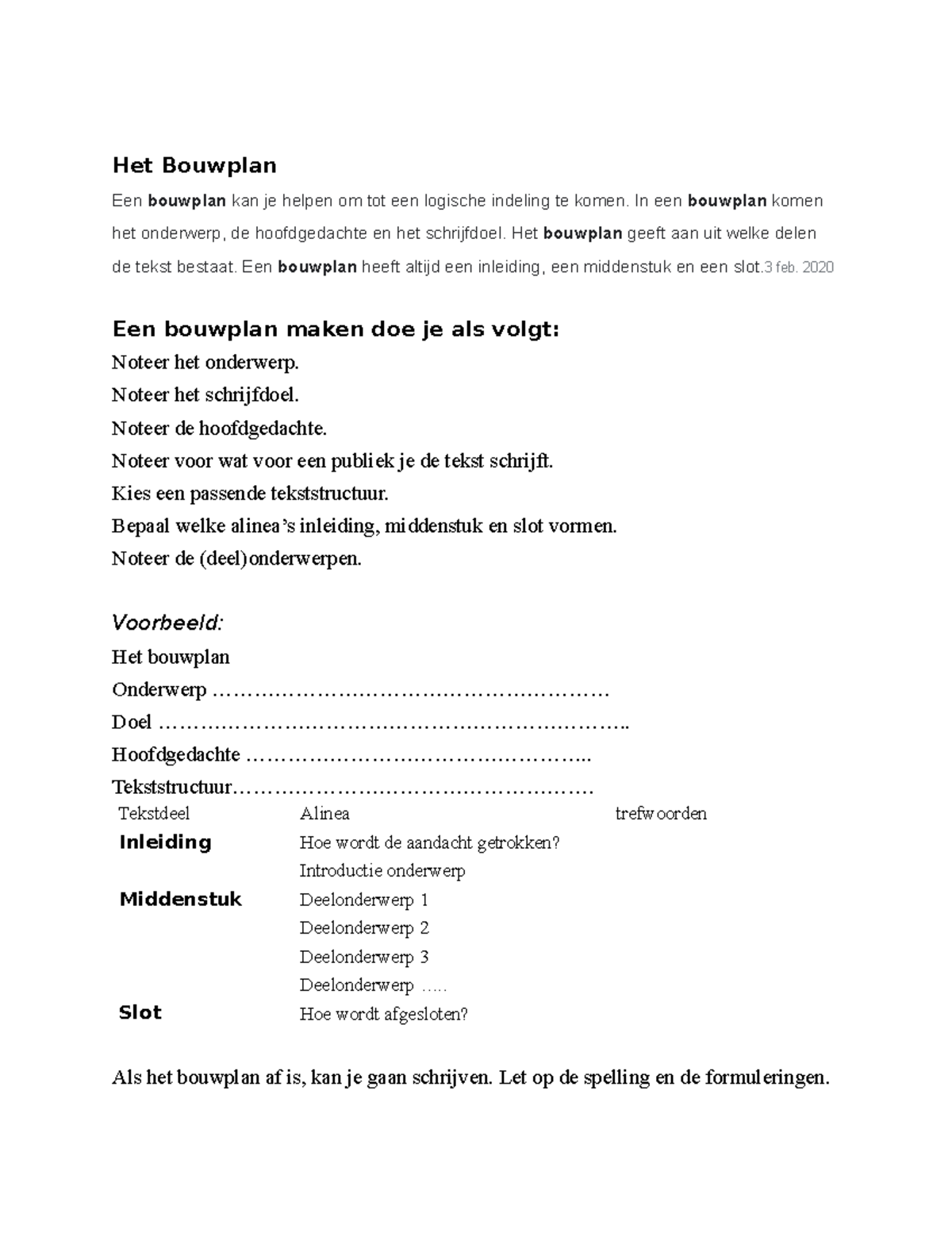 Bouwplan - klein sammenvatting van de stof - Het Bouwplan Een bouwplan ...