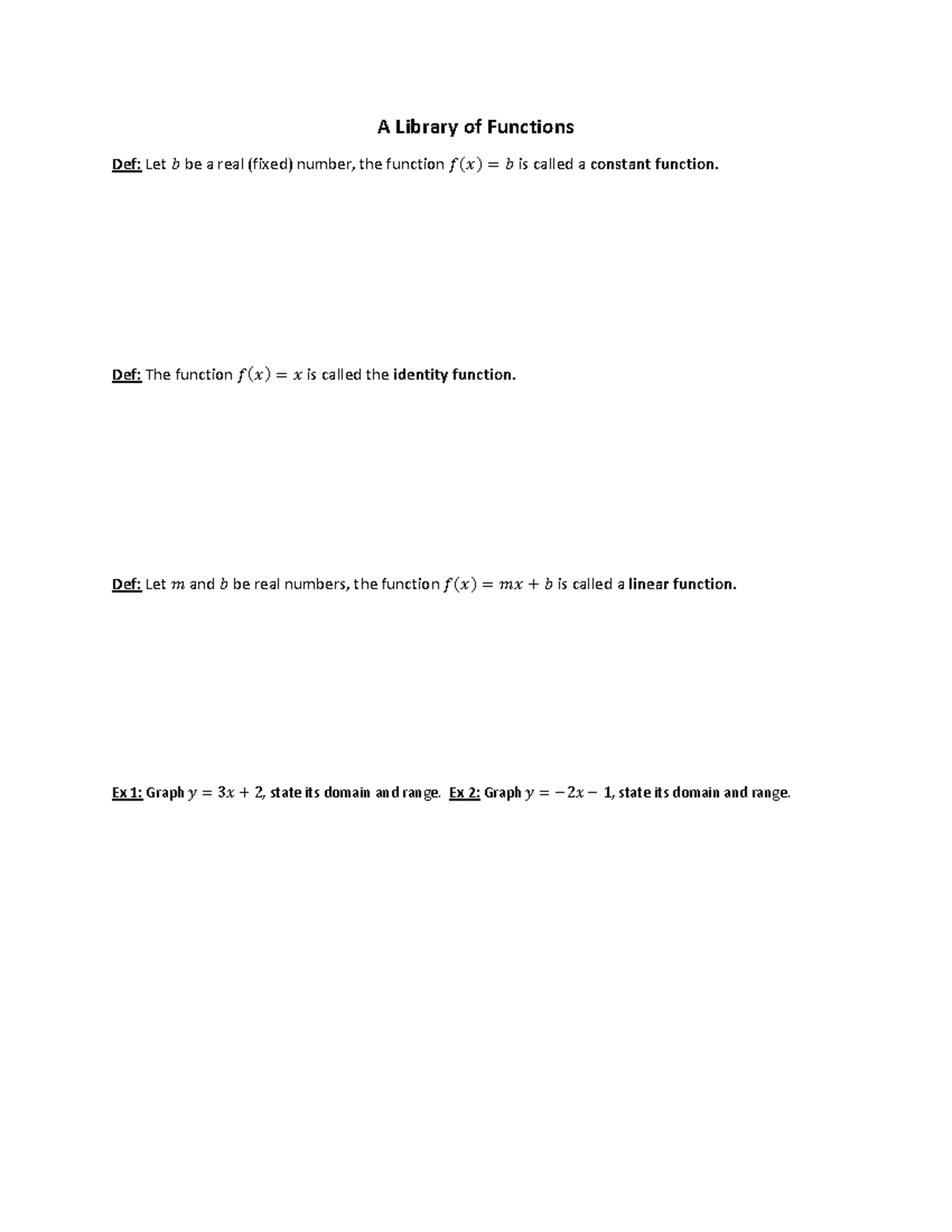 1.6 A Library of Functions - A Library of Functions Def: Let 𝑏 be a ...