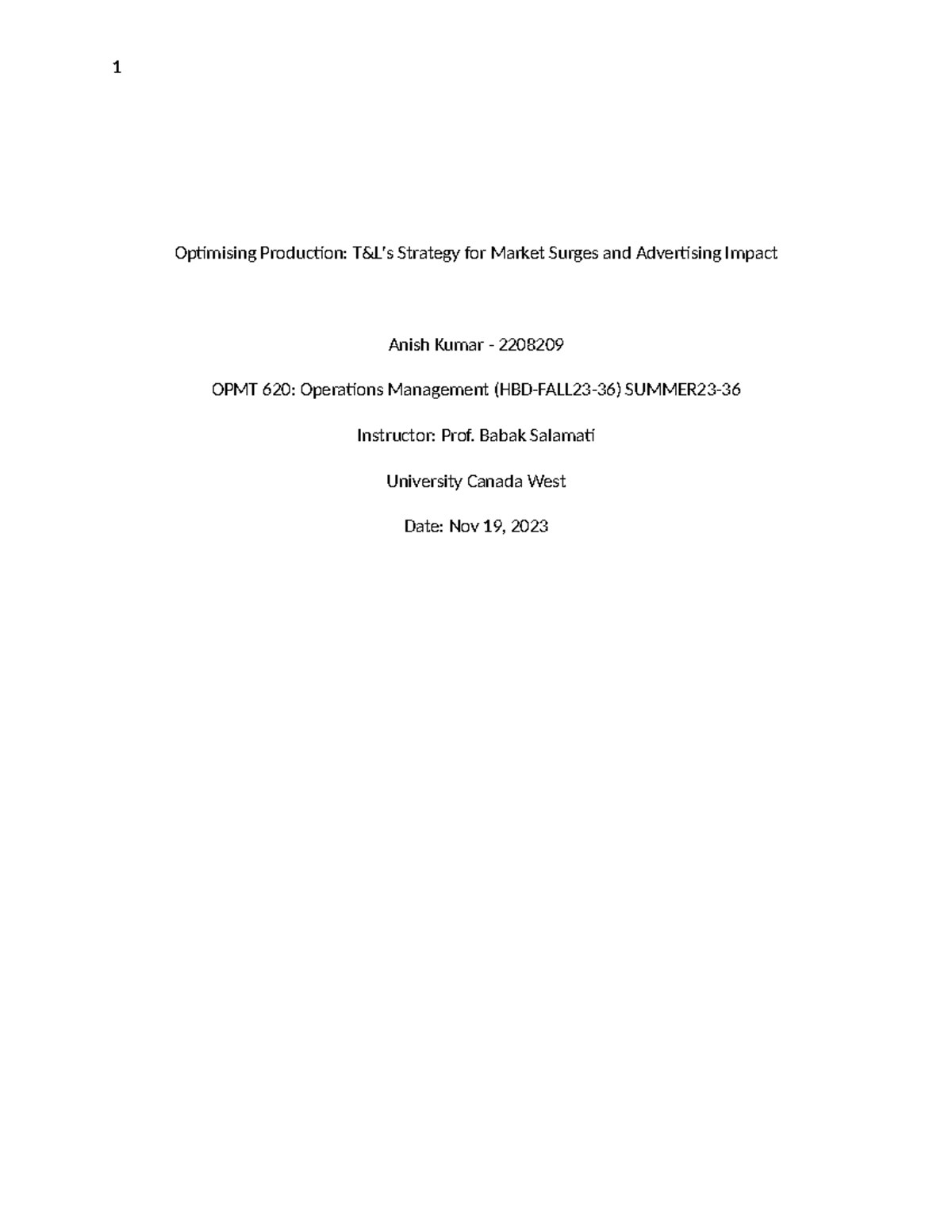 Optimizing Production-Case Study 2- 2208209 (Sec 36) - Optimising Production: T&L's Strategy for ...