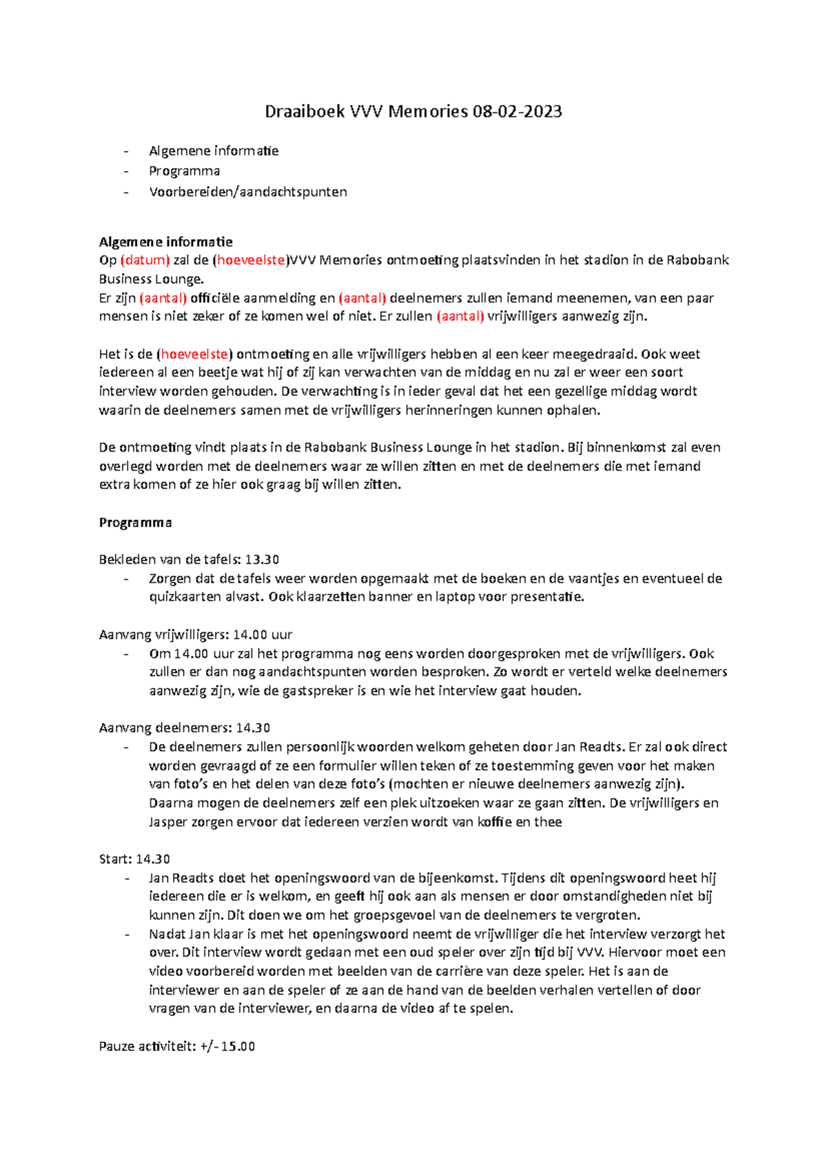 Format VVV Memories - Draaiboek VVV Memories 08-02- Algemene informatie ...