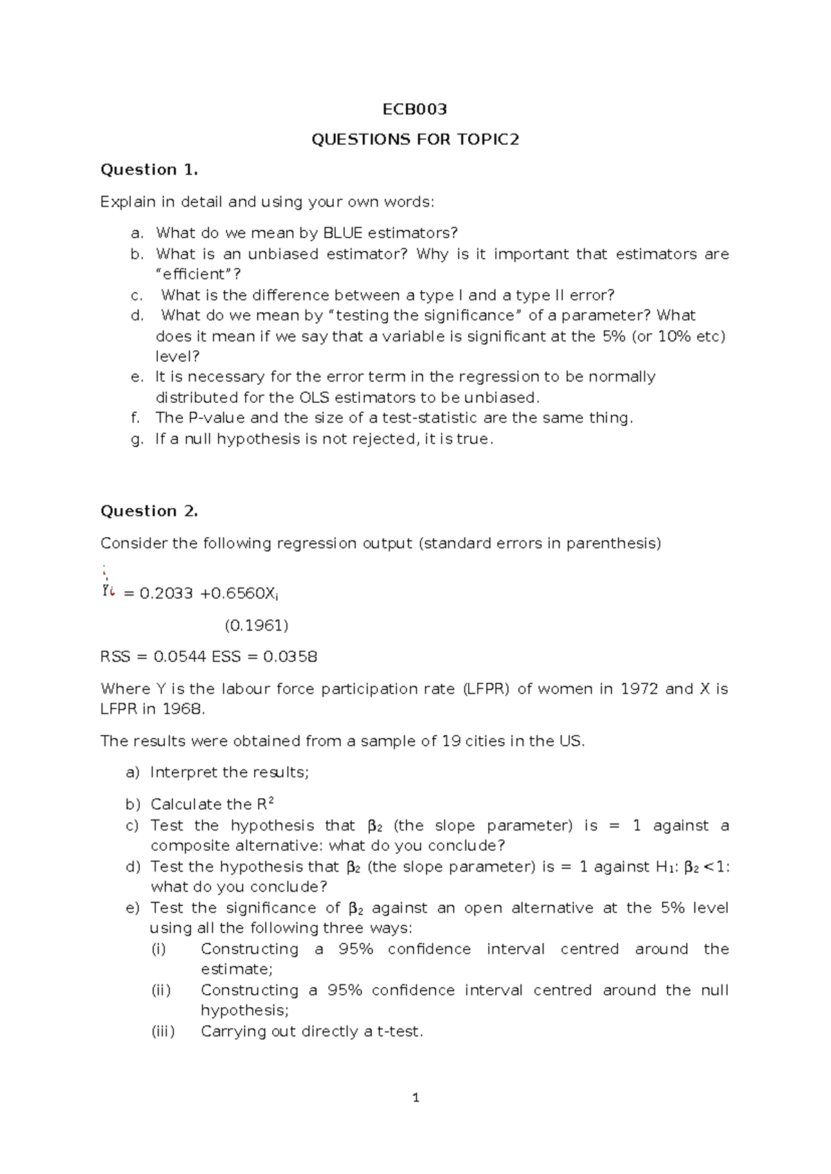 Q2 - Questions - ECB QUESTIONS FOR TOPIC Question 1. Explain in detail and using your own words ...