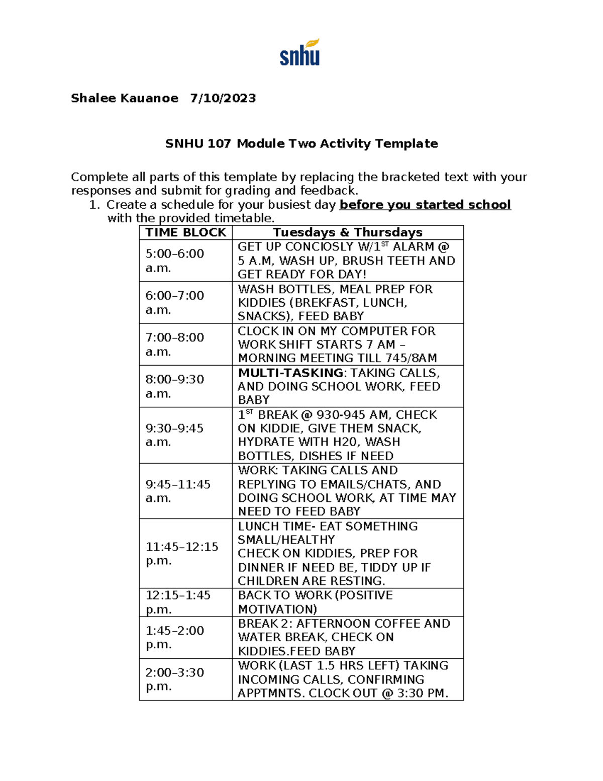 SNHU 107 Module Two Activity Template (1) sk - Shalee Kauanoe 7/10 ...