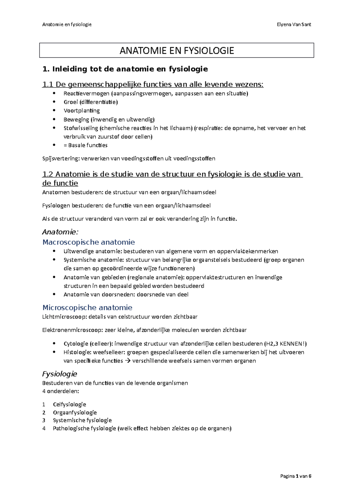 H1 inleiding tot de anatomie en fysiologie - ANATOMIE EN FYSIOLOGIE 1. Inleiding tot de anatomie ...