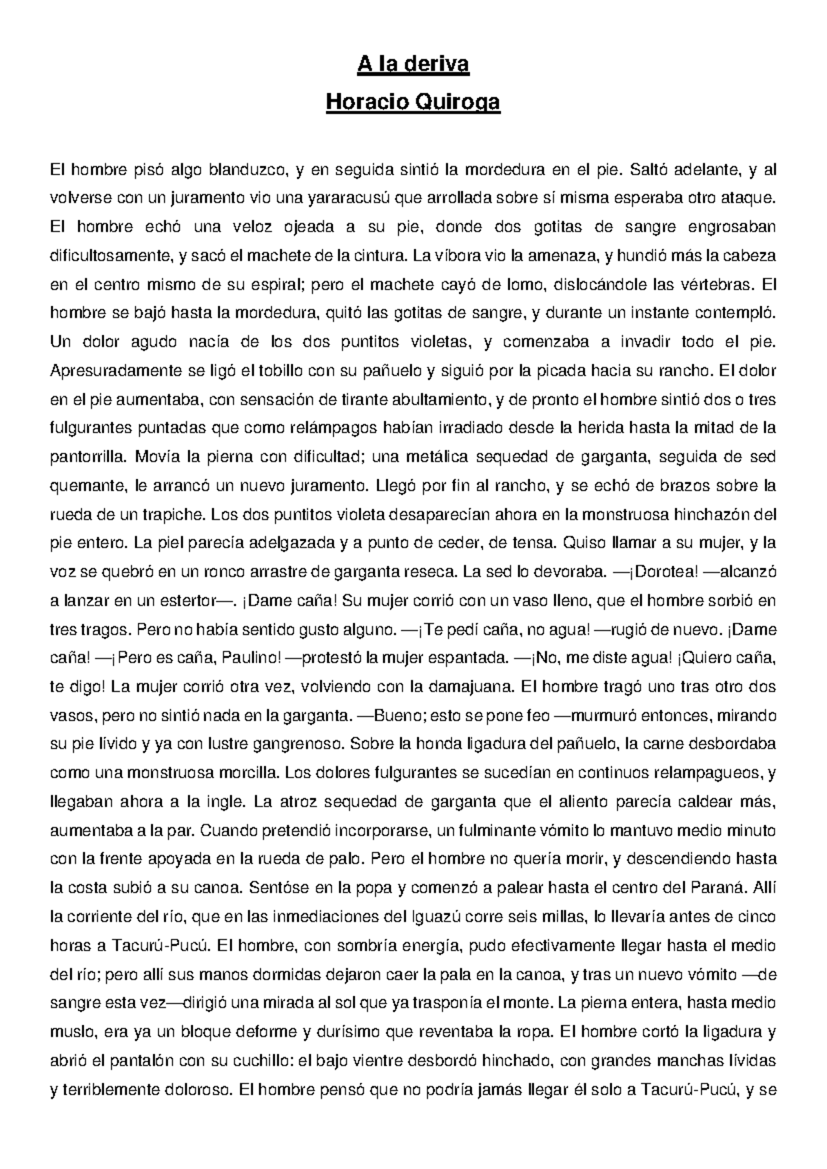 A la deriva - Horacio Quiroga - A la deriva Horacio Quiroga El hombre ...