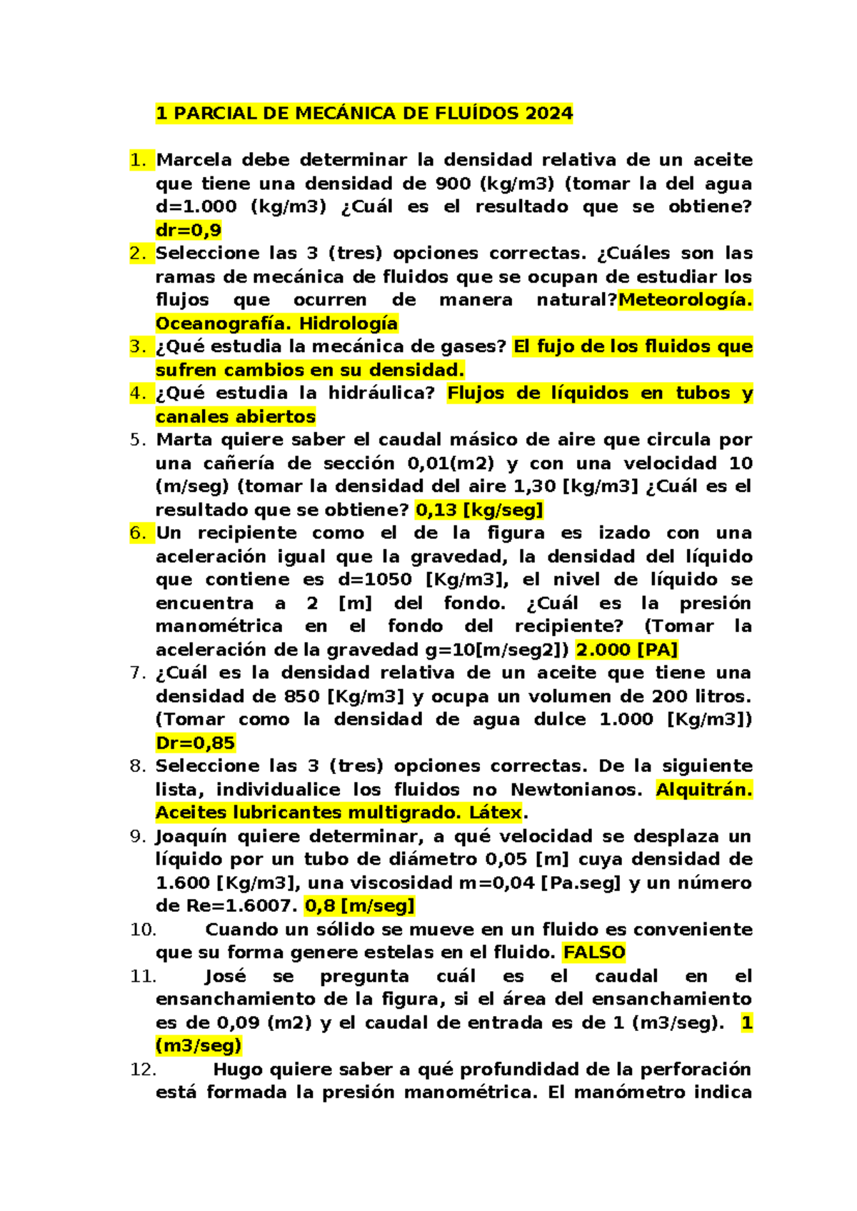 1 Parcial Mecanica de los Fluidos 2024 - 1 PARCIAL DE MECÁNICA DE FLUÍDOS 2024 Marcela debe ...