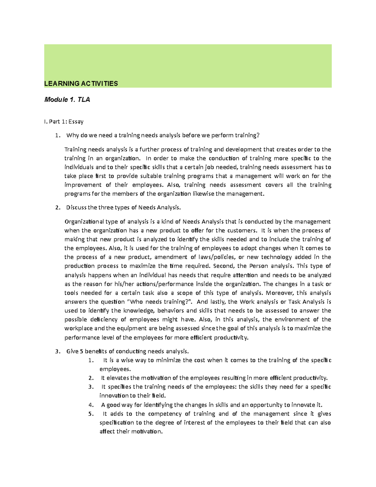 Training and Development - Activity - LEARNING ACTIVITIES Module 1. TLA I. Part 1: Essay Why do ...