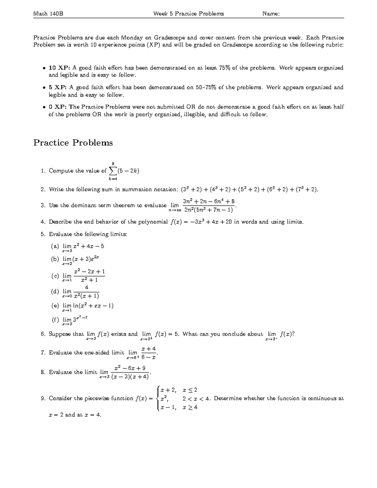 140B Week 5 Practice Problems - Each Practice Problem set is worth 10 experience points (XP) and ...