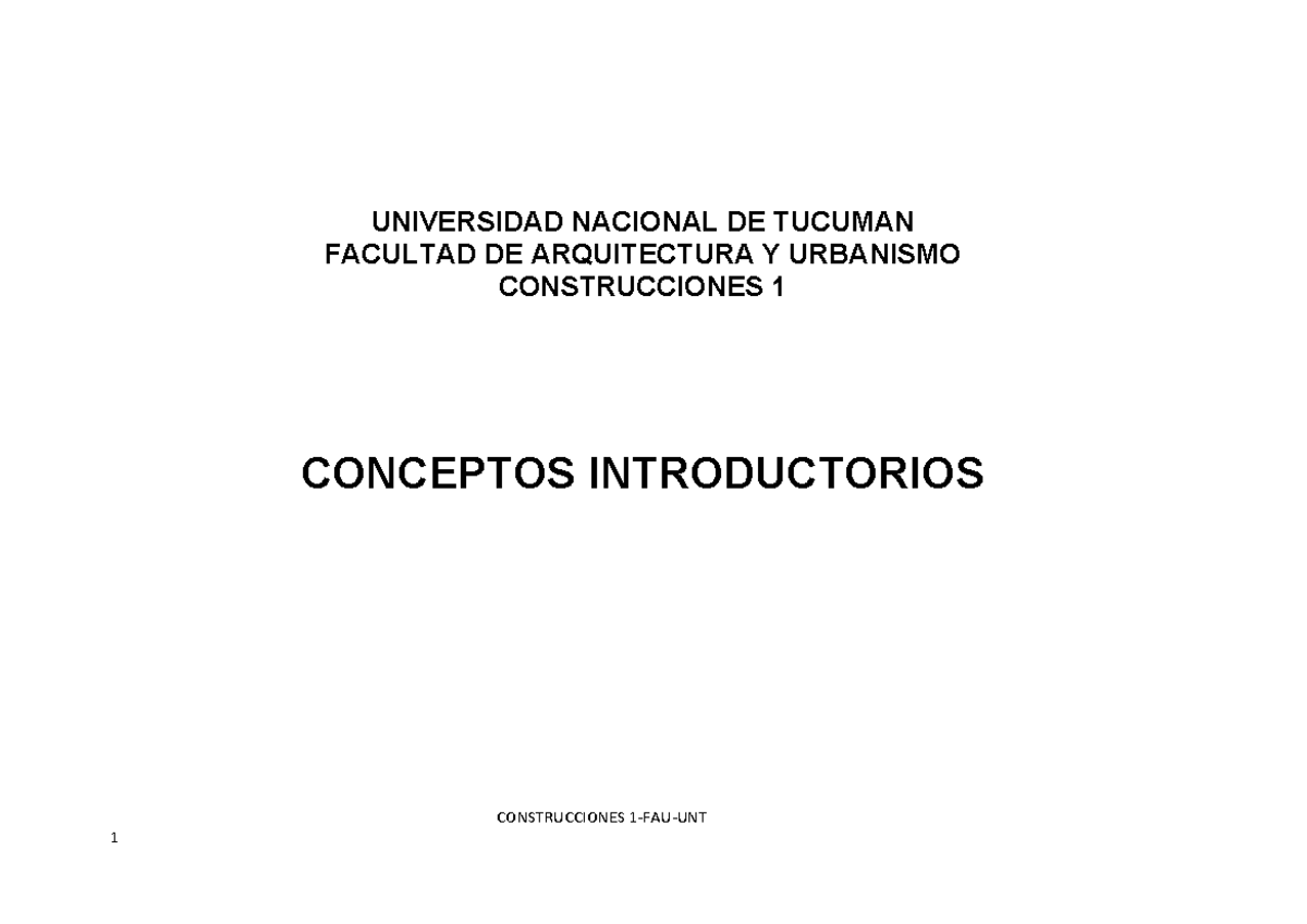Conceptos Introductorios - Warning: TT: undefined function: 32 CONSTRUCCIONES 1-FAU-UNT 1 - Studocu