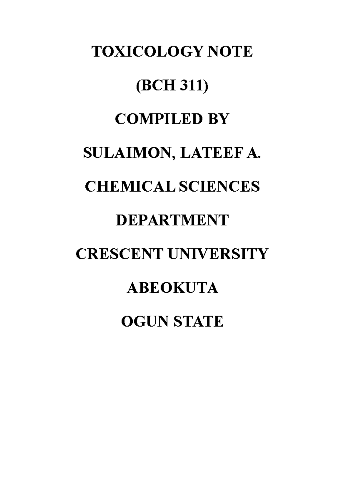 BCH 311 Toxicology - Compiled and Packaged by Sulaimon Lateef Adegboyega - TOXICOLOGY NOTE (BCH ...