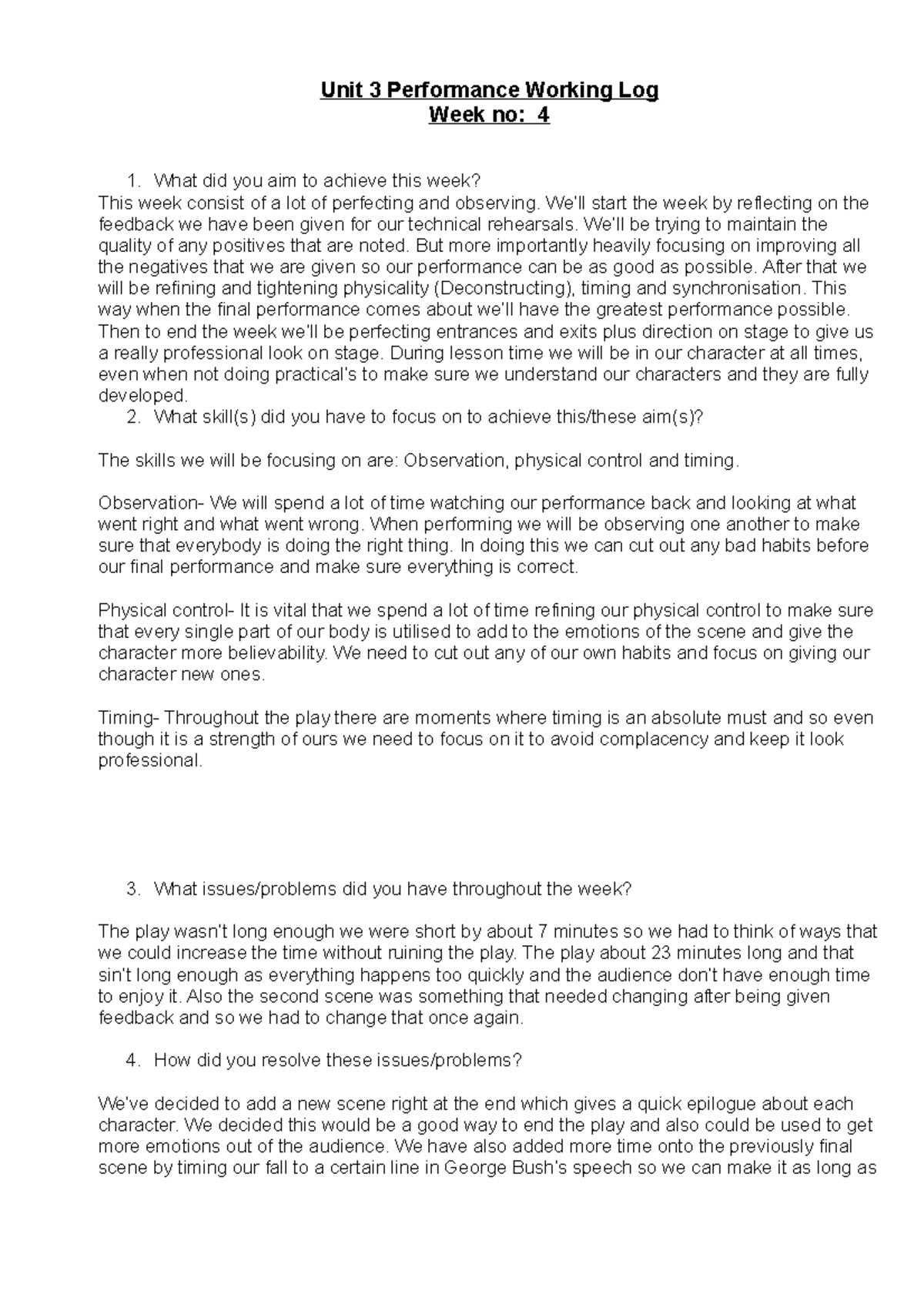 Unit 3 weekly rehearsal log - Unit 3 Performance Working Log Week no: 4 ...