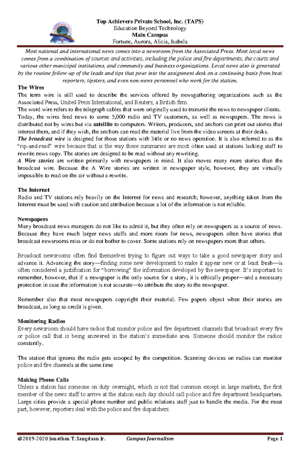 Finding the News in Journalism If you want to study journalism, you can ...