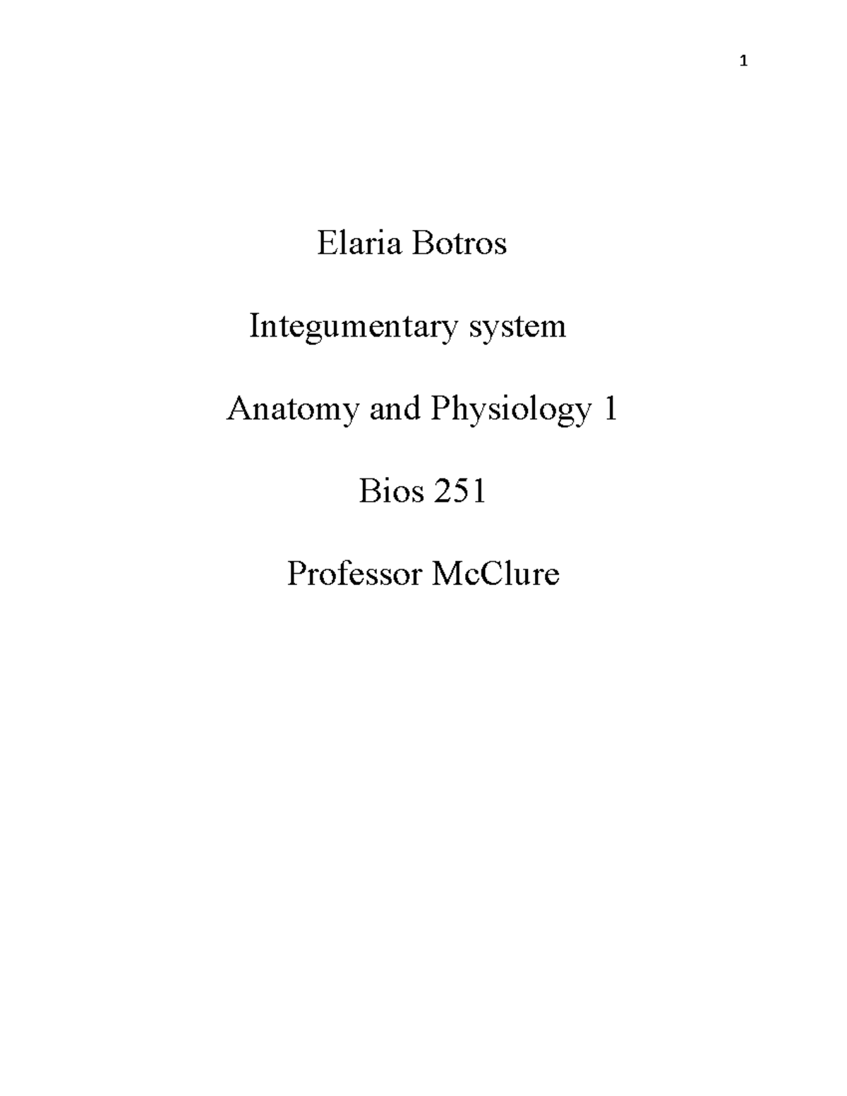 Integumentary case study - Elaria Botros Integumentary system Anatomy ...