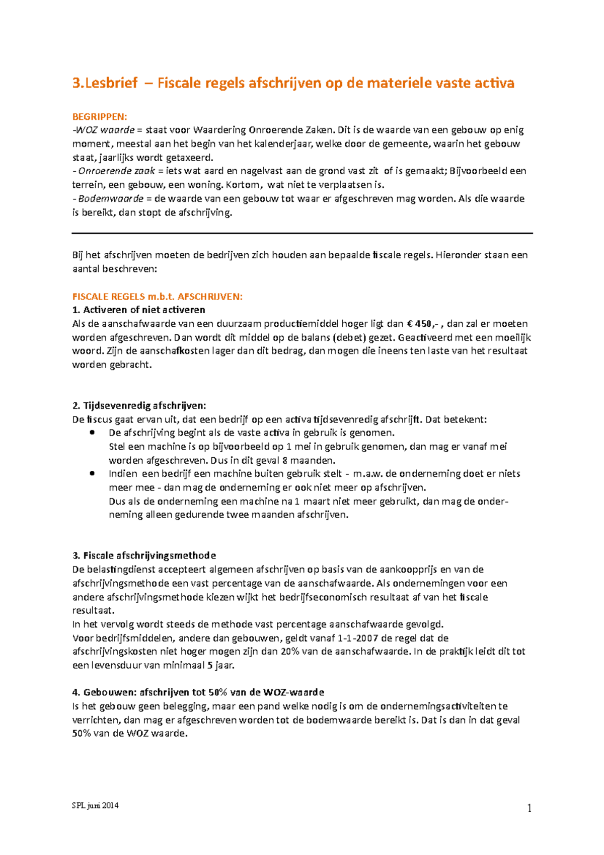 primaire en secundaire functiescheiding. - 3 – Fiscale regels ...