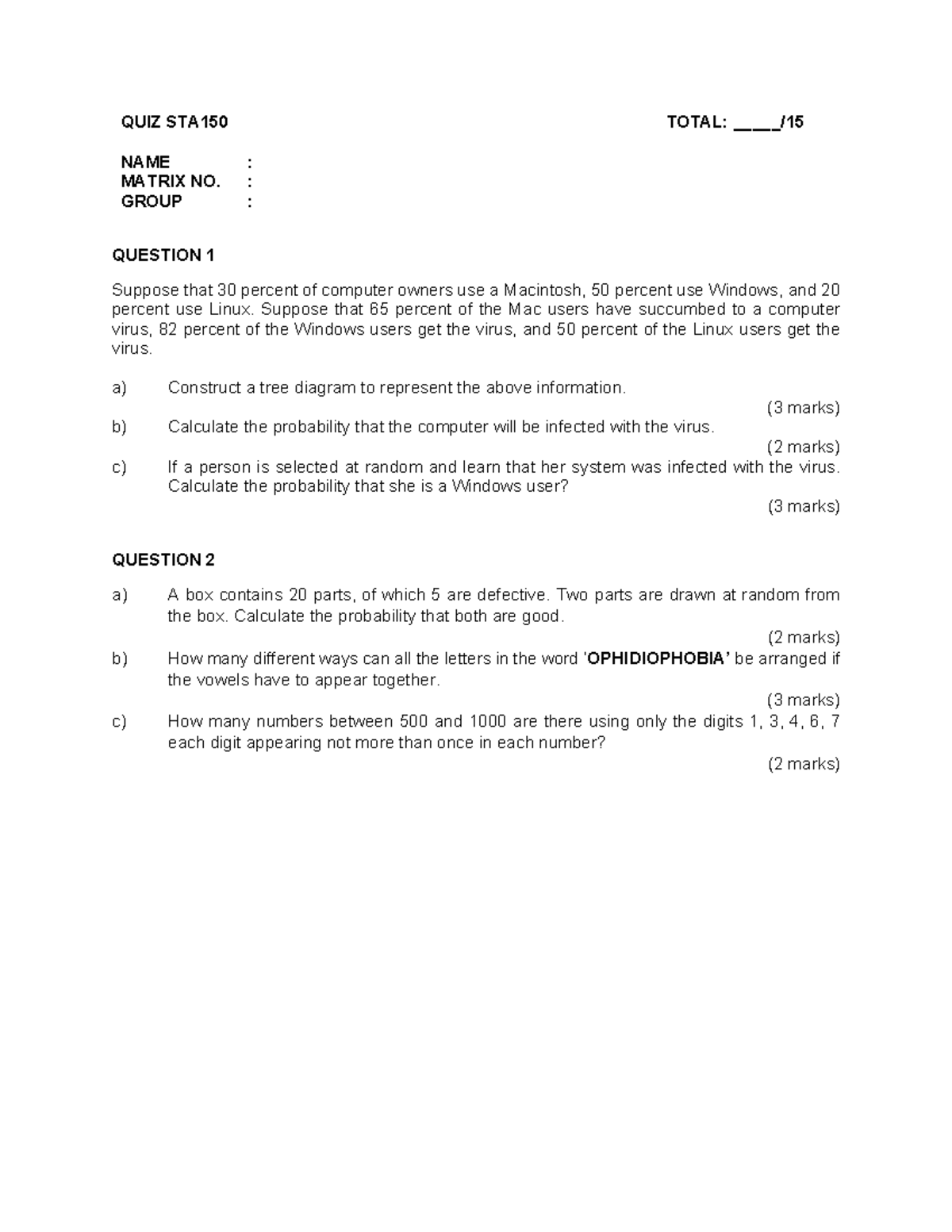 QUIZ STA150 CD - QUIZ STA150 TOTAL: _____/ 15 NAME : MATRIX NO. : GROUP ...