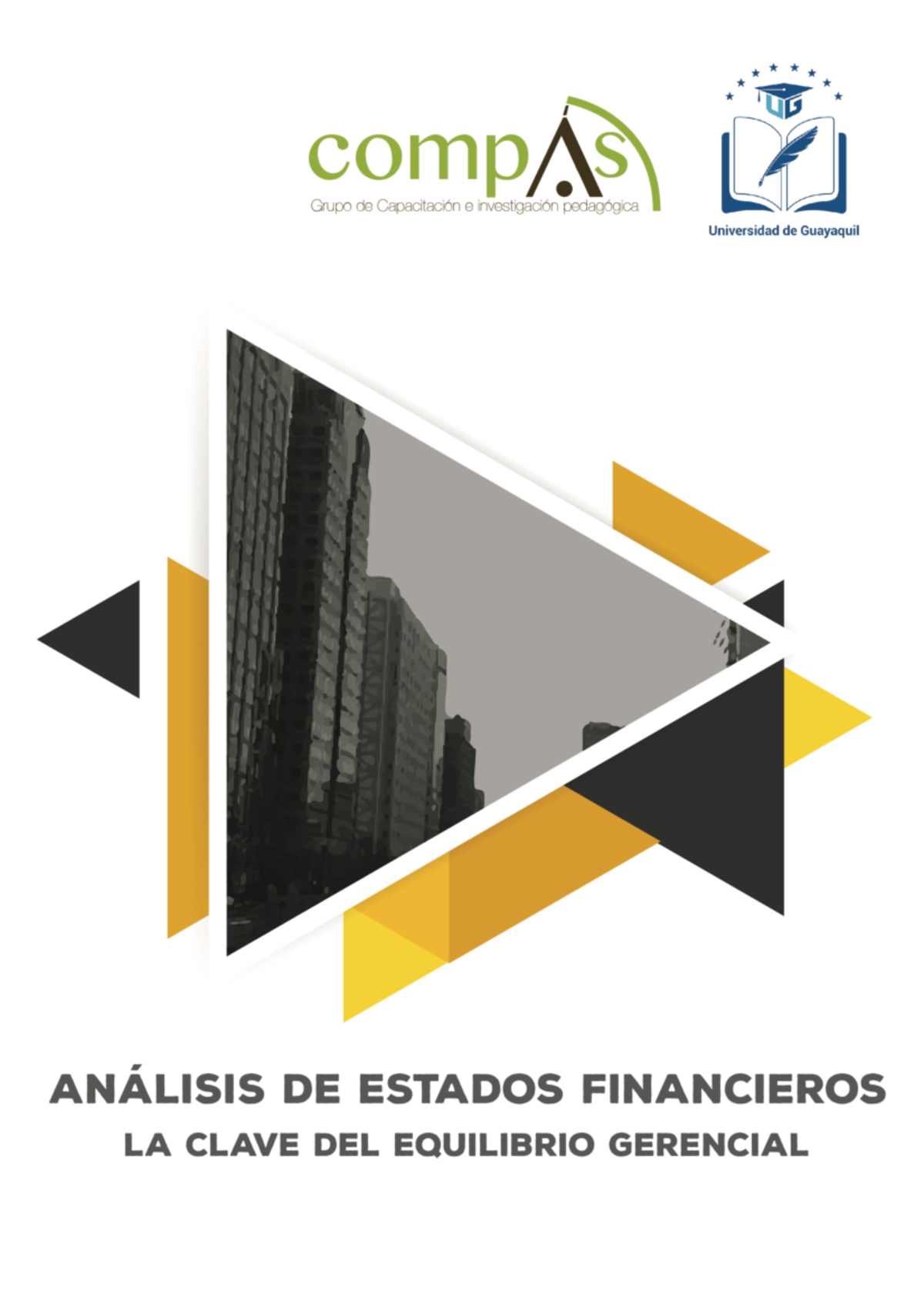 Libro ANÁ Lisis DE Estados Financieros indicadores de liquidez -capital de trabajo. (2 ...