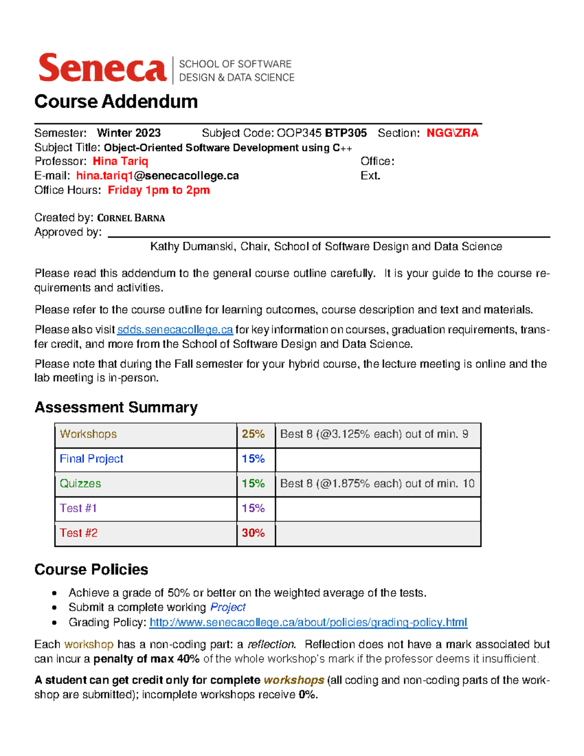 OOP345 Addendum - Course Addendum Semester: Winter 2023 Subject Code: OOP345 BTP305 Section: NGG ...
