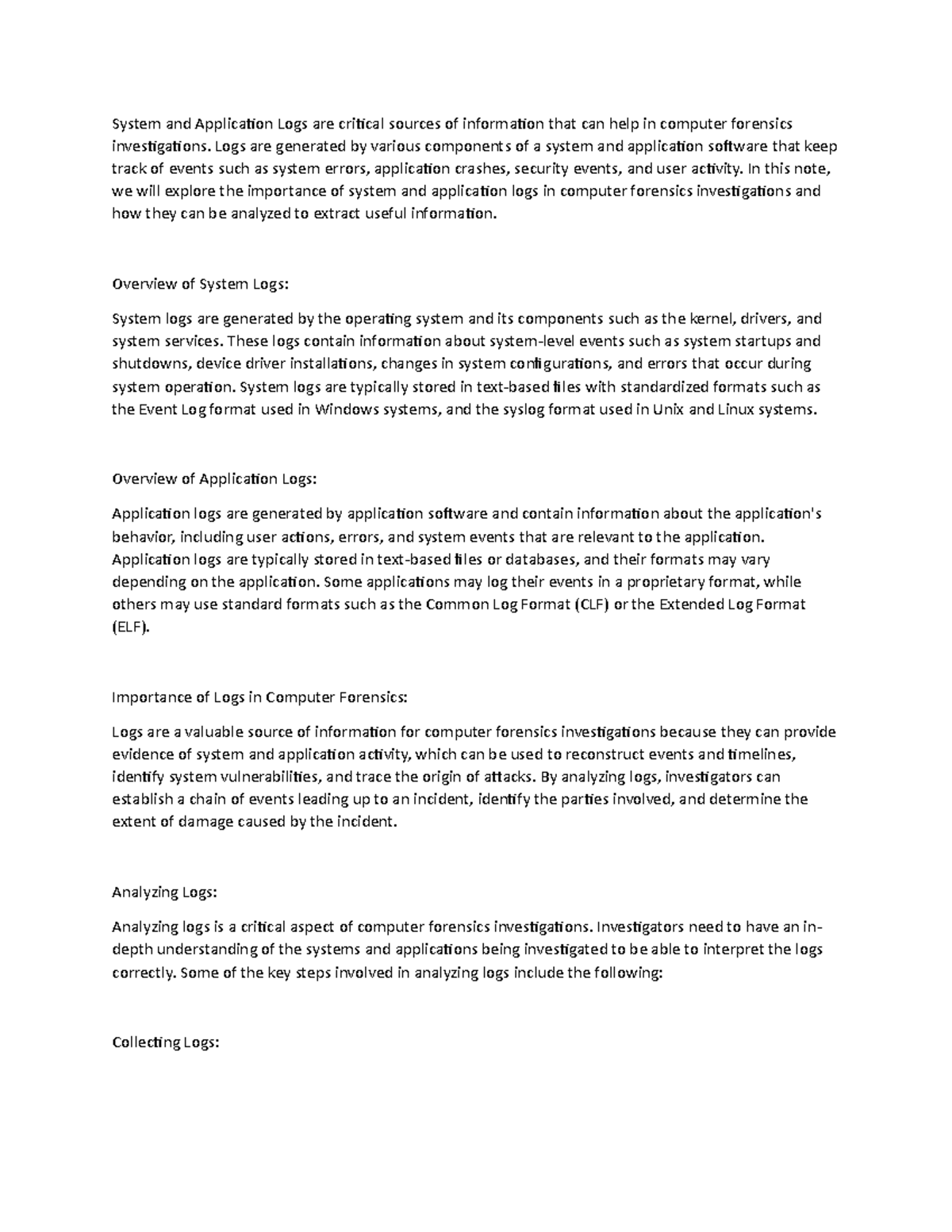 System and Application Logs are critical sources of information that ...